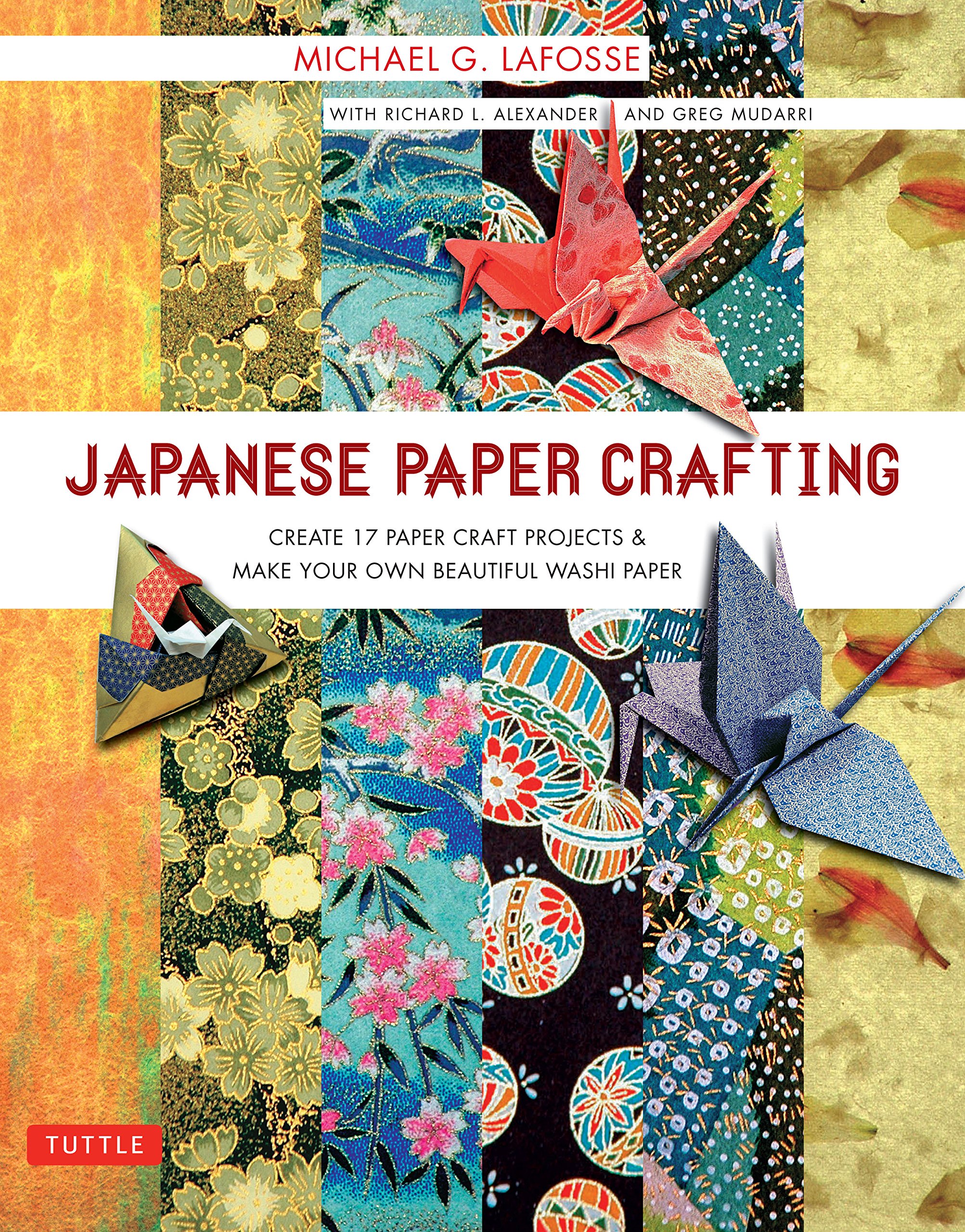 Buy Japanese Paper Crafting: Create 17 Paper Craft Projects & Make your ...
