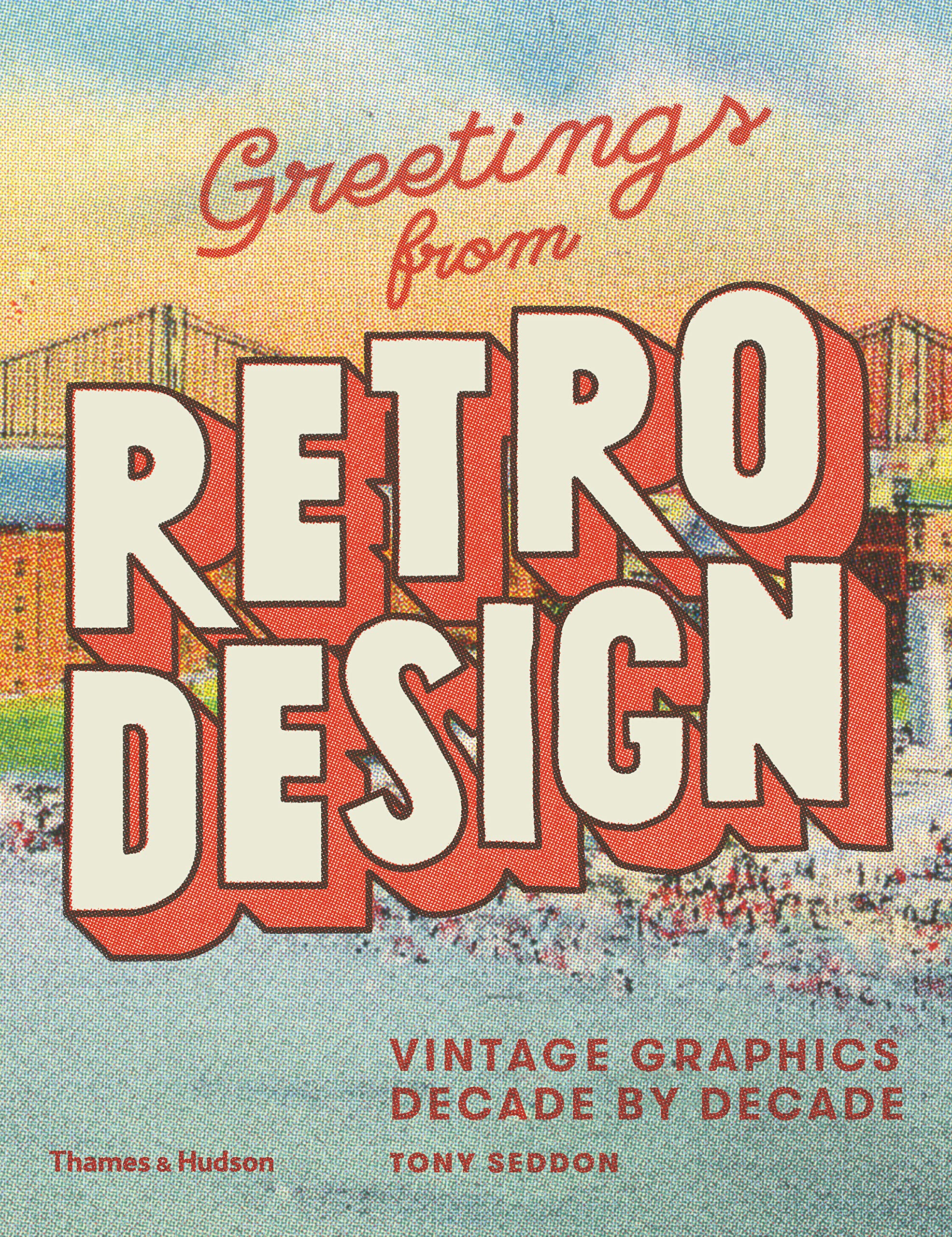 Greetings from Retro Design /anglais: SEDDON TONY: 9780500241479 ...