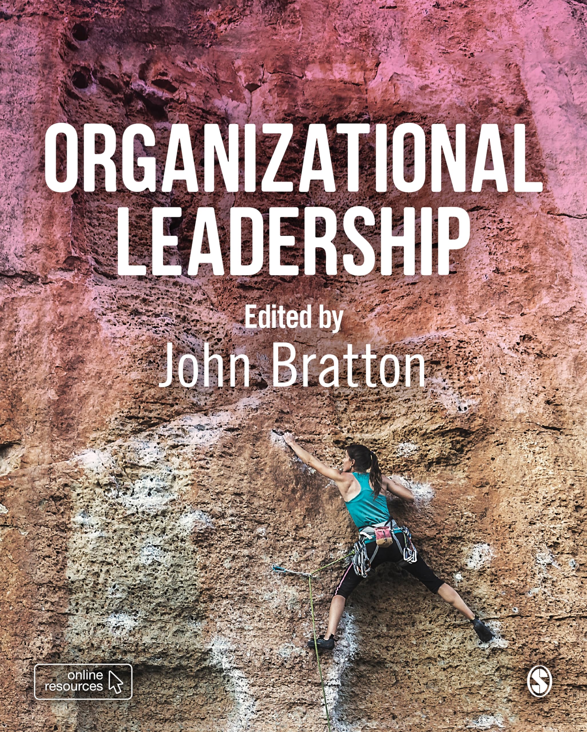 Organizational Leadership: Bratton, John: 9781526460127: Amazon.com: Books