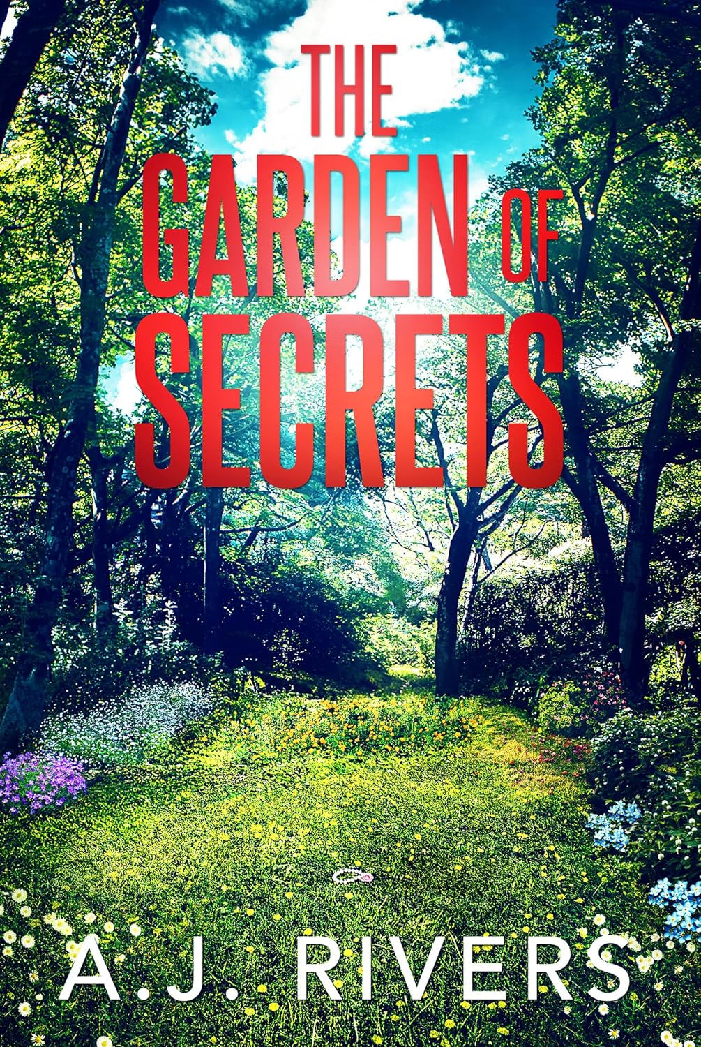 Amazon.com: The Garden of Secrets (Dean Steele Mystery Thriller Book 4) eBook : Rivers, A.J ...