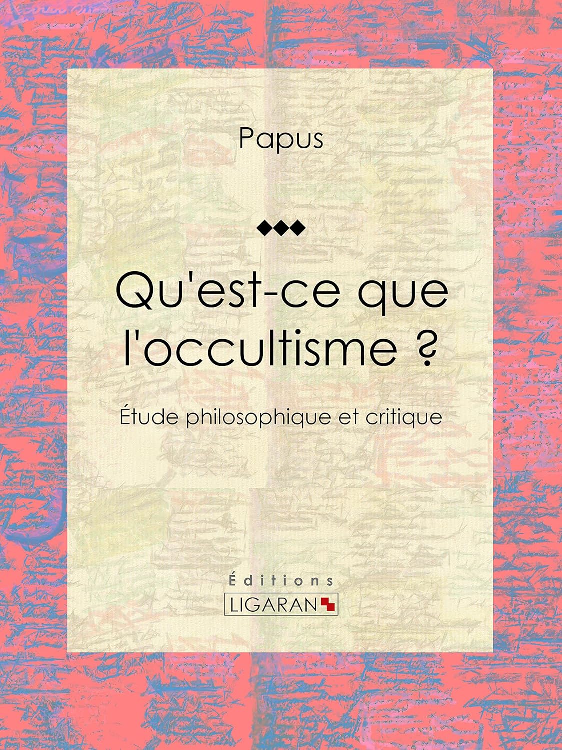 Amazon | Qu'est-ce que l'occultisme ?: Étude philosophique et critique ...