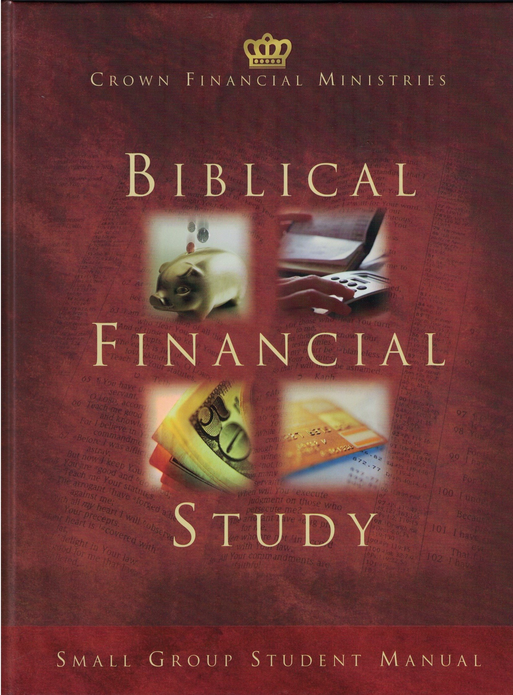 Biblical Financial Study - Small Group Student Manual: Staff ...