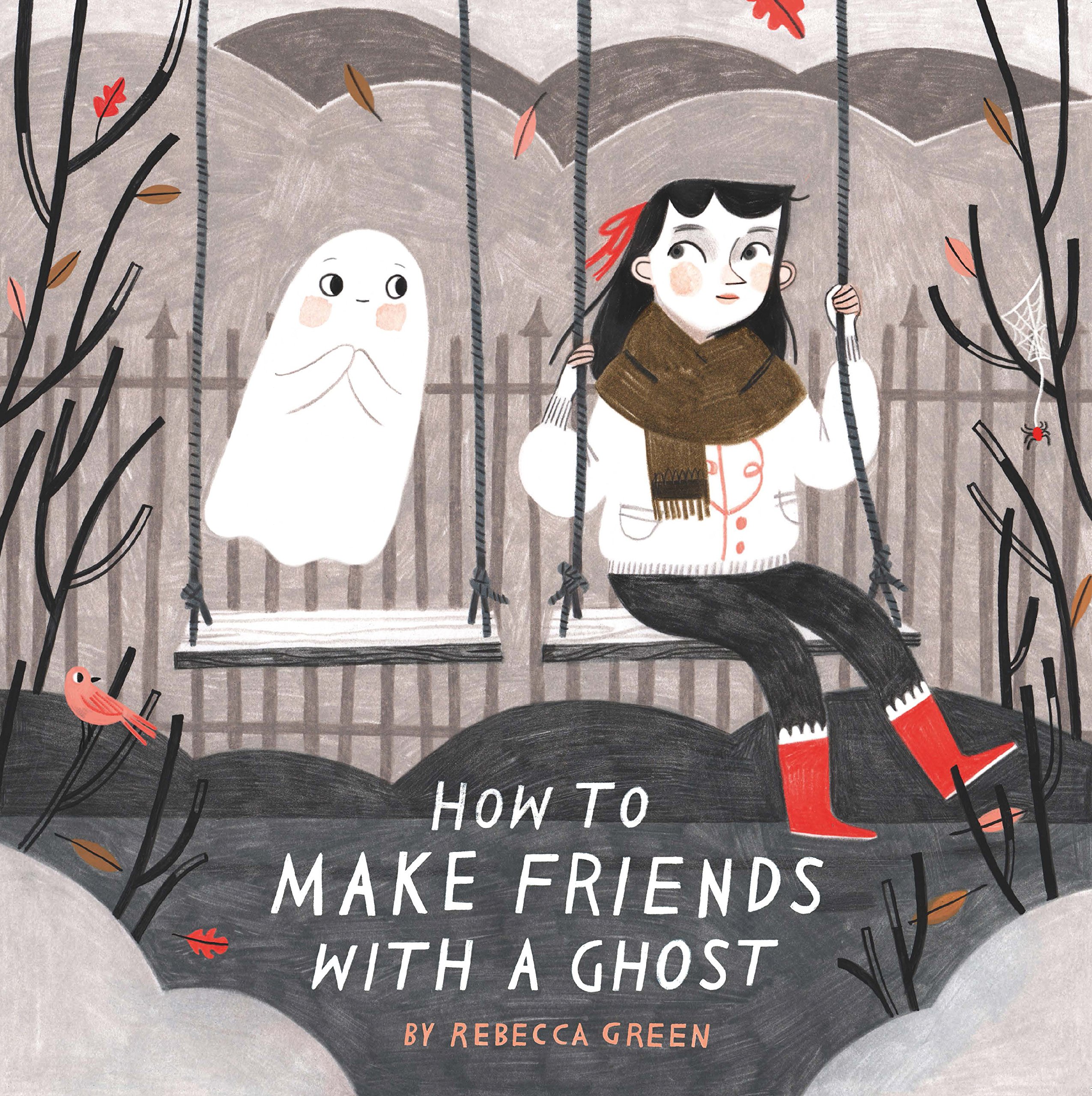 How to Make Friends With a Ghost: Amazon.co.uk: Green, Rebecca ...