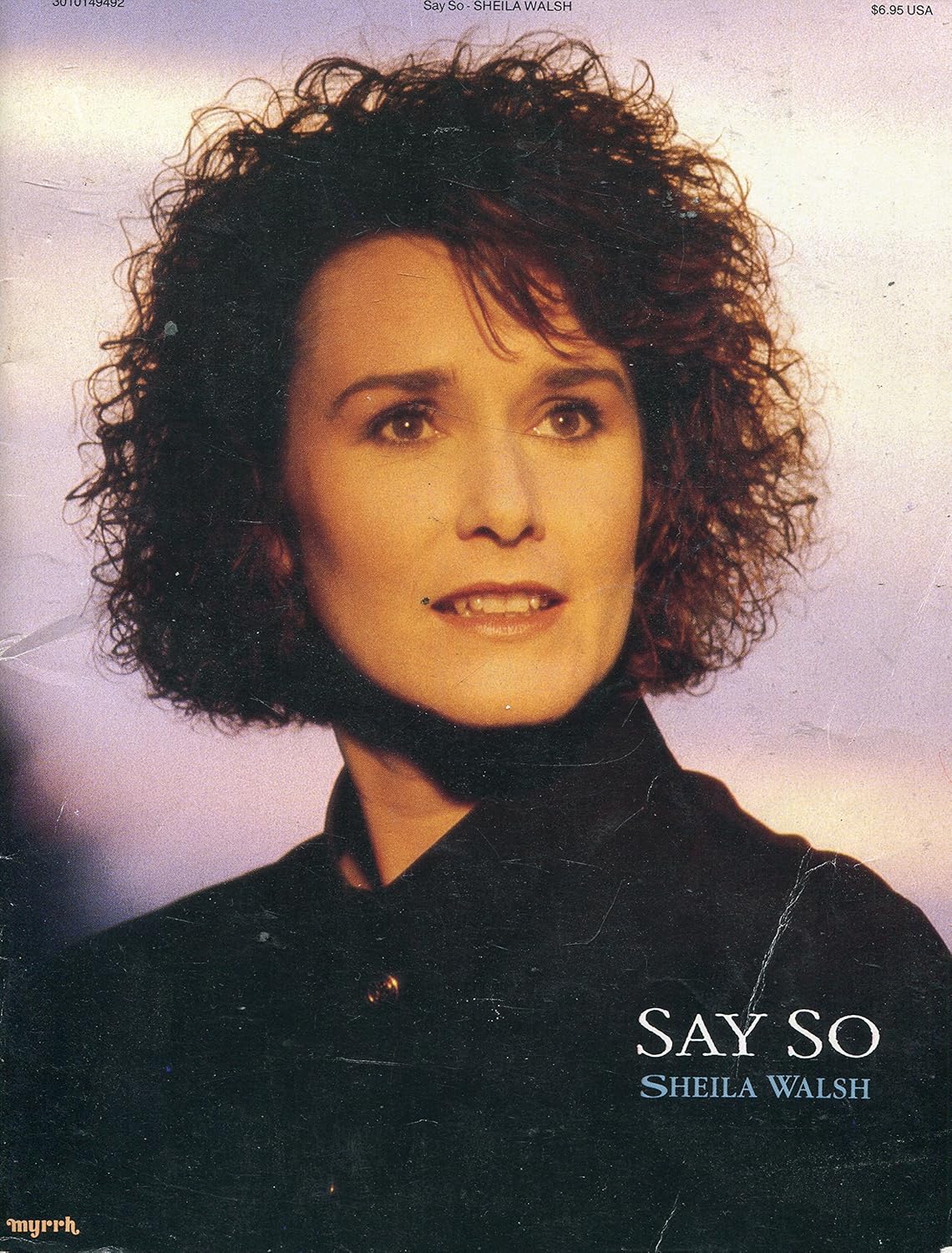 Say So Songbook: Sheila Walsh, Todd Beaney, Bryce Inman: 9789951130455 ...