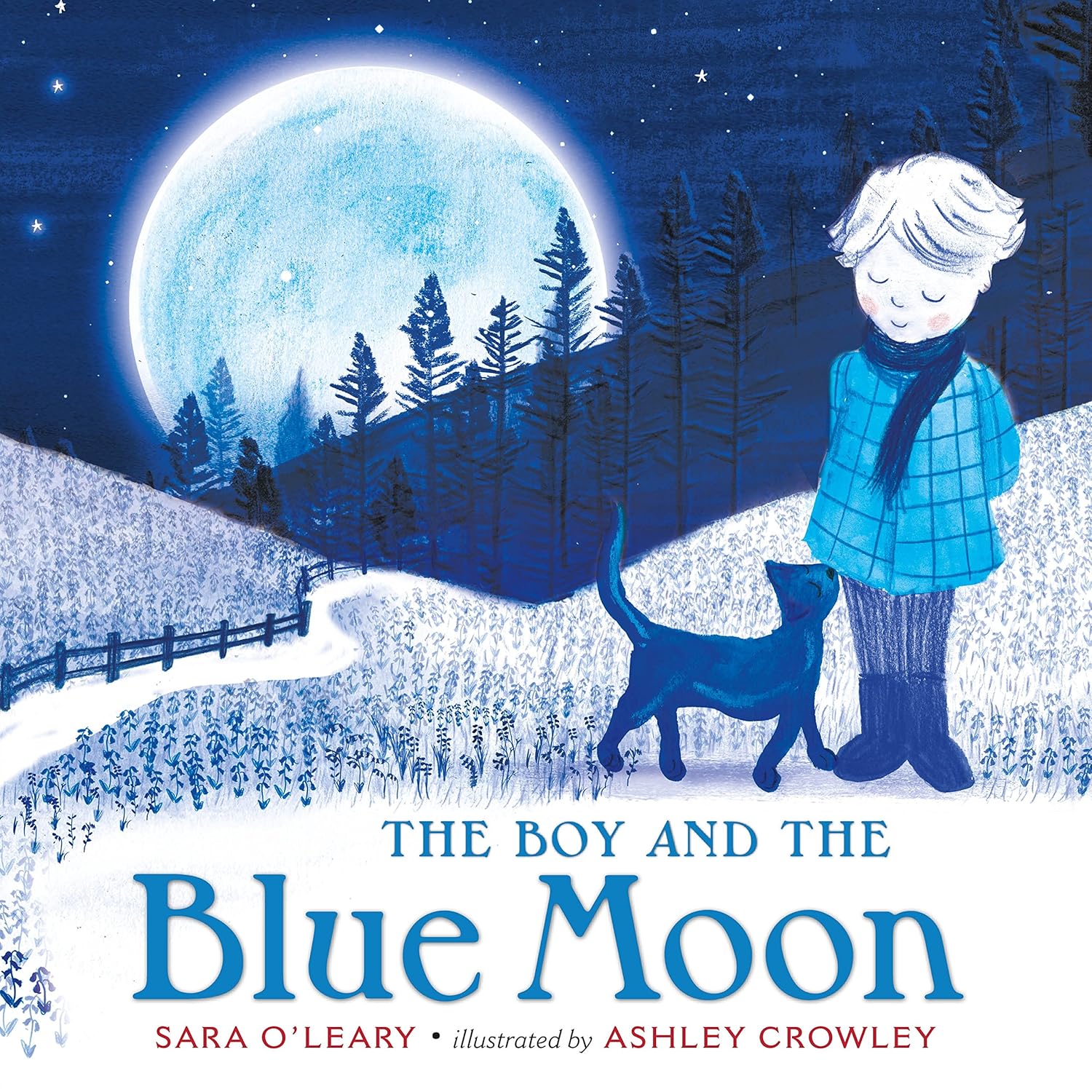 The Boy and the Blue Moon : O'Leary, Sara, Crowley, Ashley: Amazon.eg: كتب
