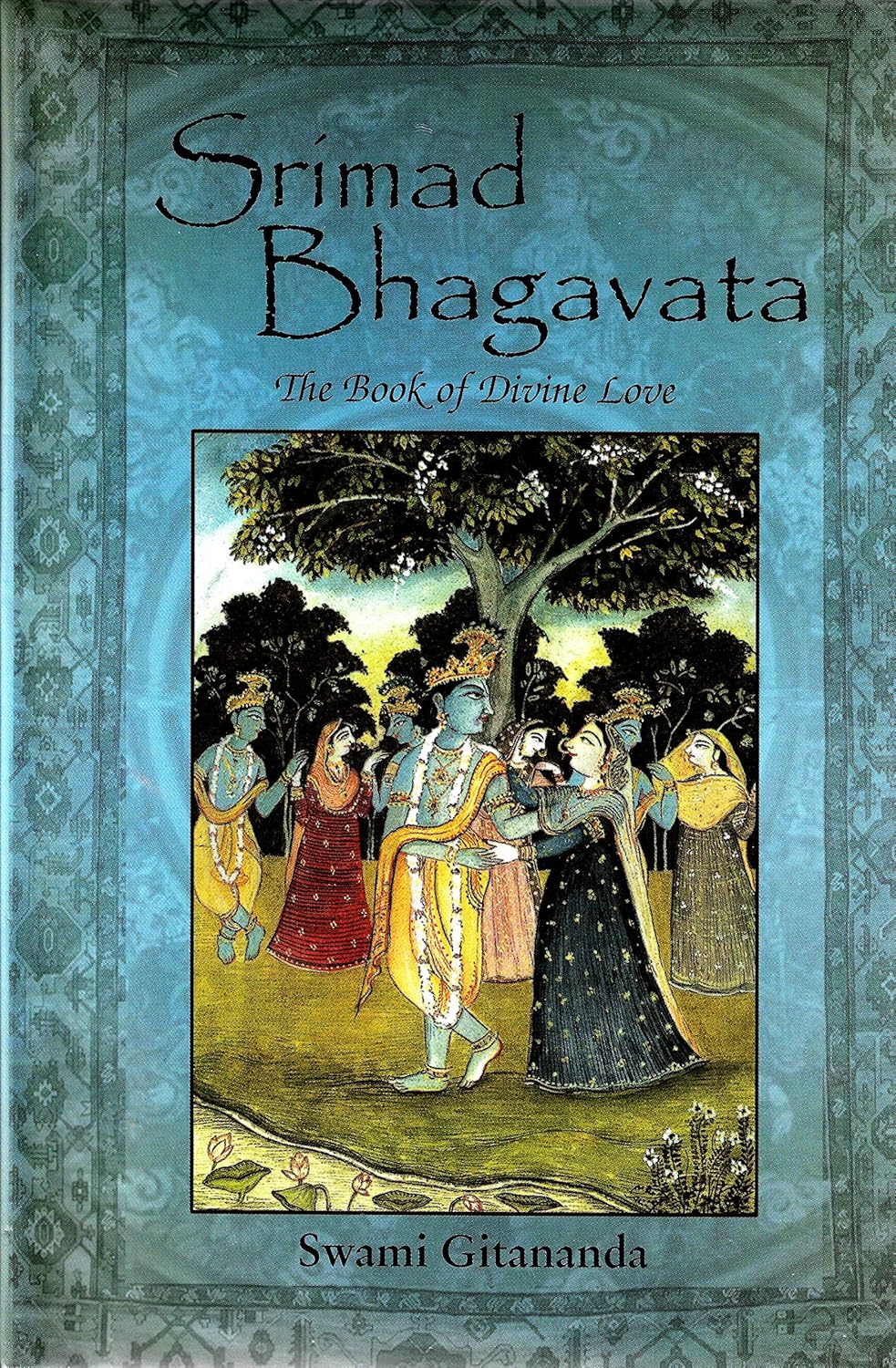 Srimad Bhagavata: The Book of Divine Love: translated by Swami ...