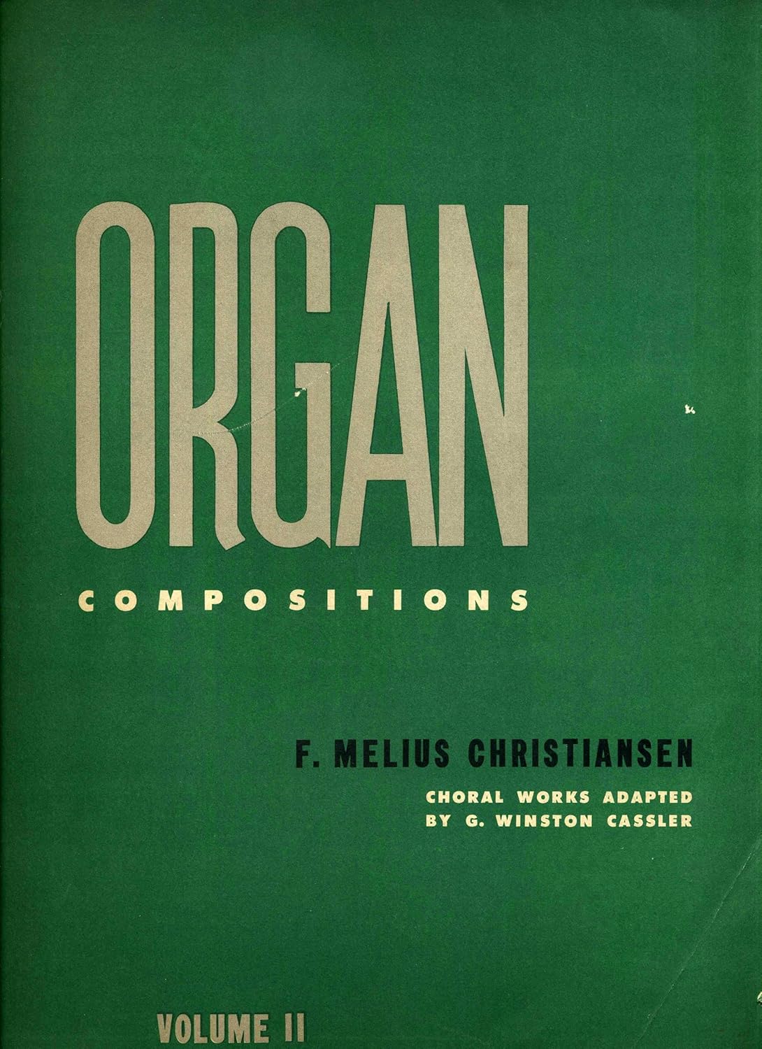 Organ Compositions Volume II: F. Melius Christiansen: Amazon.com: Books