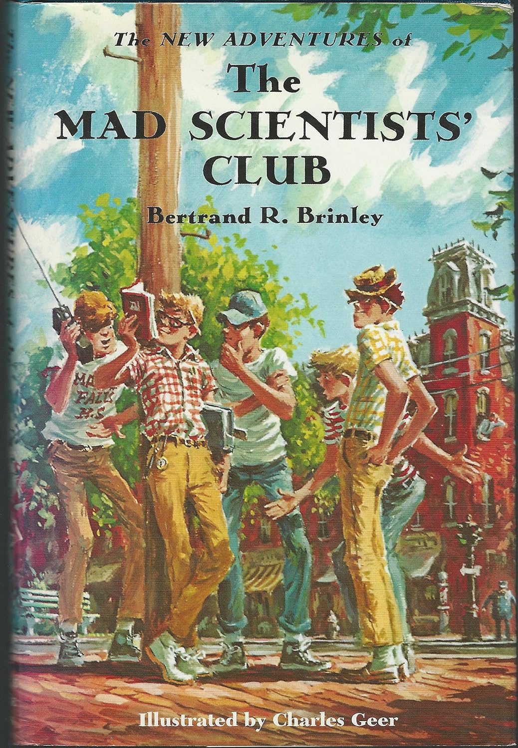 The New Adventures of the Mad Scientists' Club: Brinley, Bertrand R ...