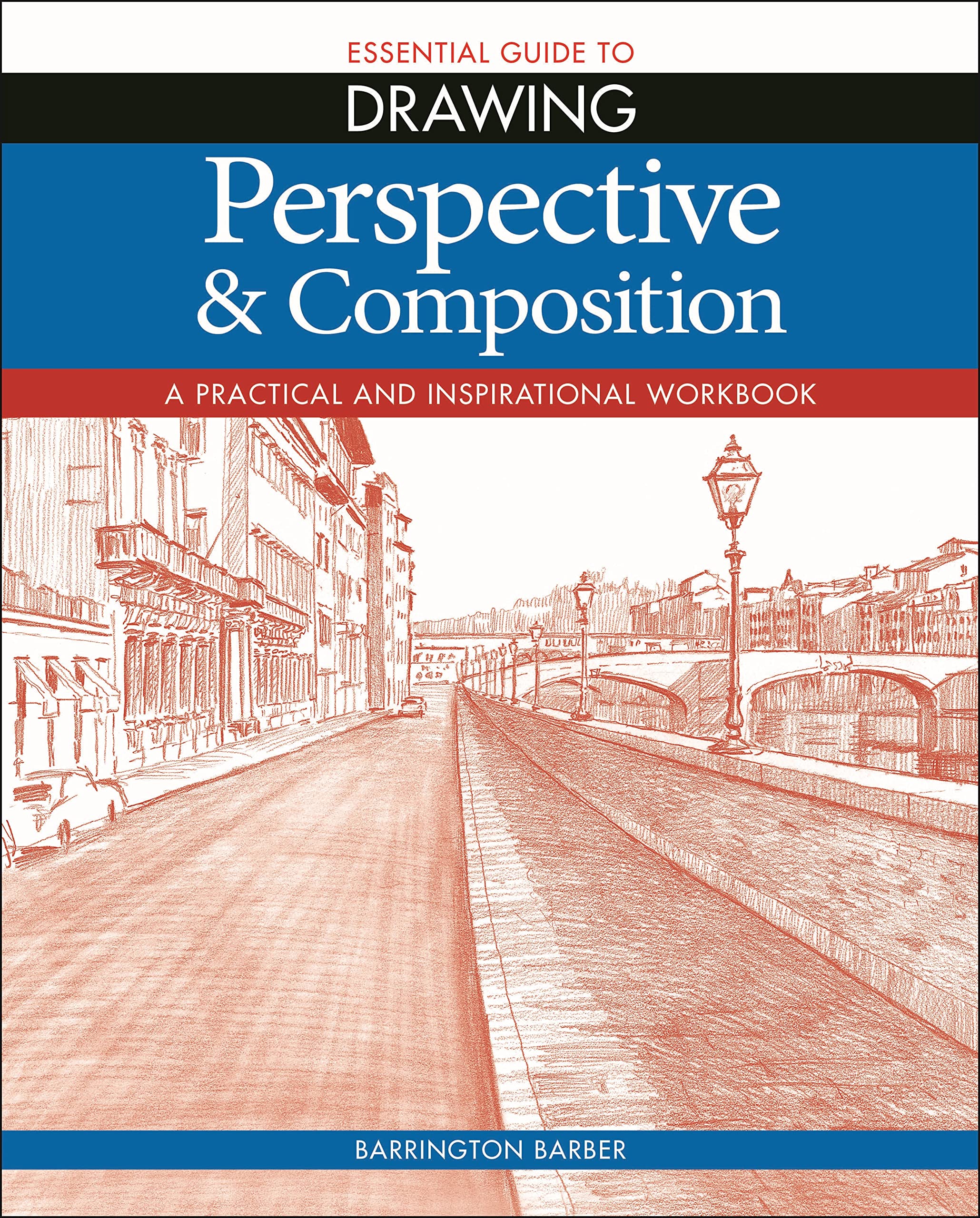 Buy Essential Guide to Drawing: Perspective & Composition Book Online ...
