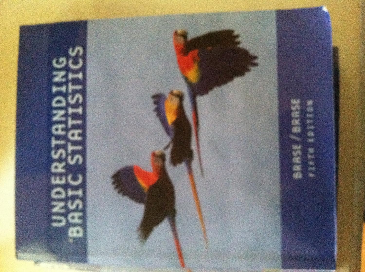 Understanding Basic Statistics: Amazon.co.uk: Brase, Charles Henry ...