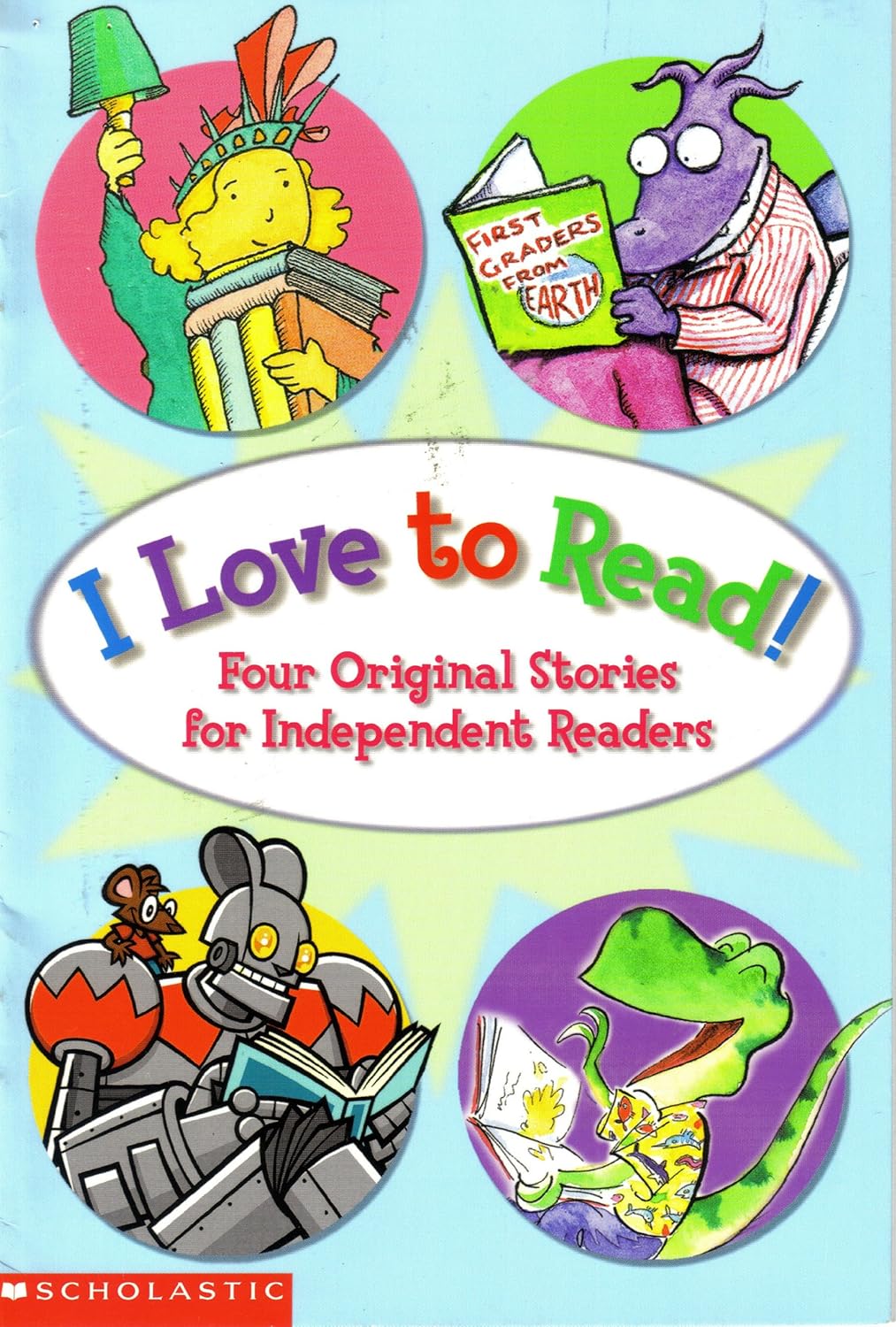 I Love to Read!: Rachel Vail, Steve Bjorkman, Shana Corey, Mark Teague ...