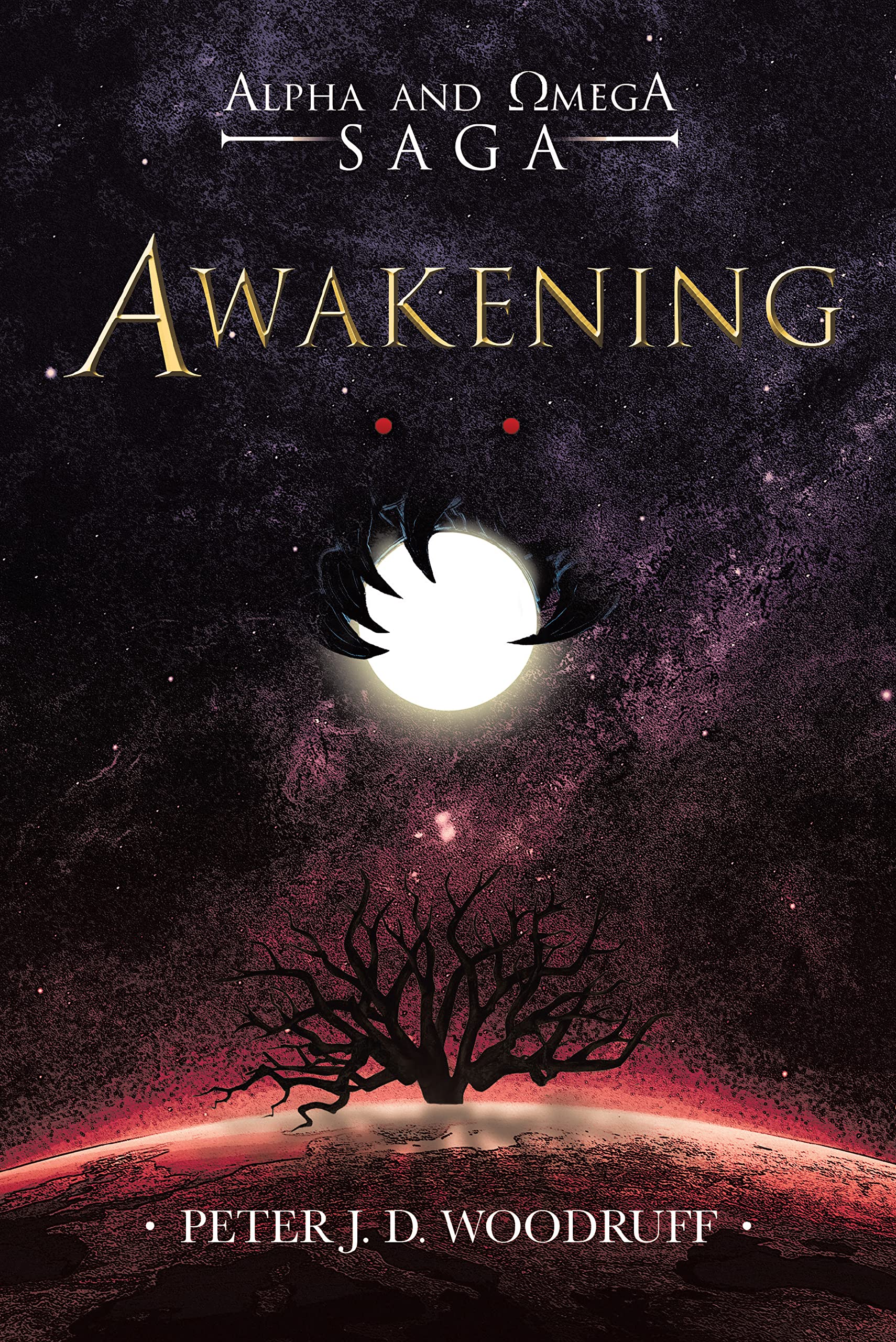 Alpha and Omega: Awakening: Woodruff, Peter J. D.: 9781665733274: Amazon.com: Books