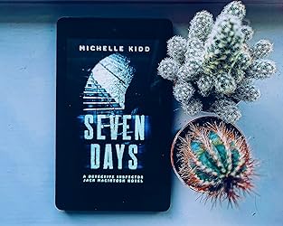 SEVEN DAYS TO DIE an absolutely gripping crime thriller with a massive twist (Detective ...