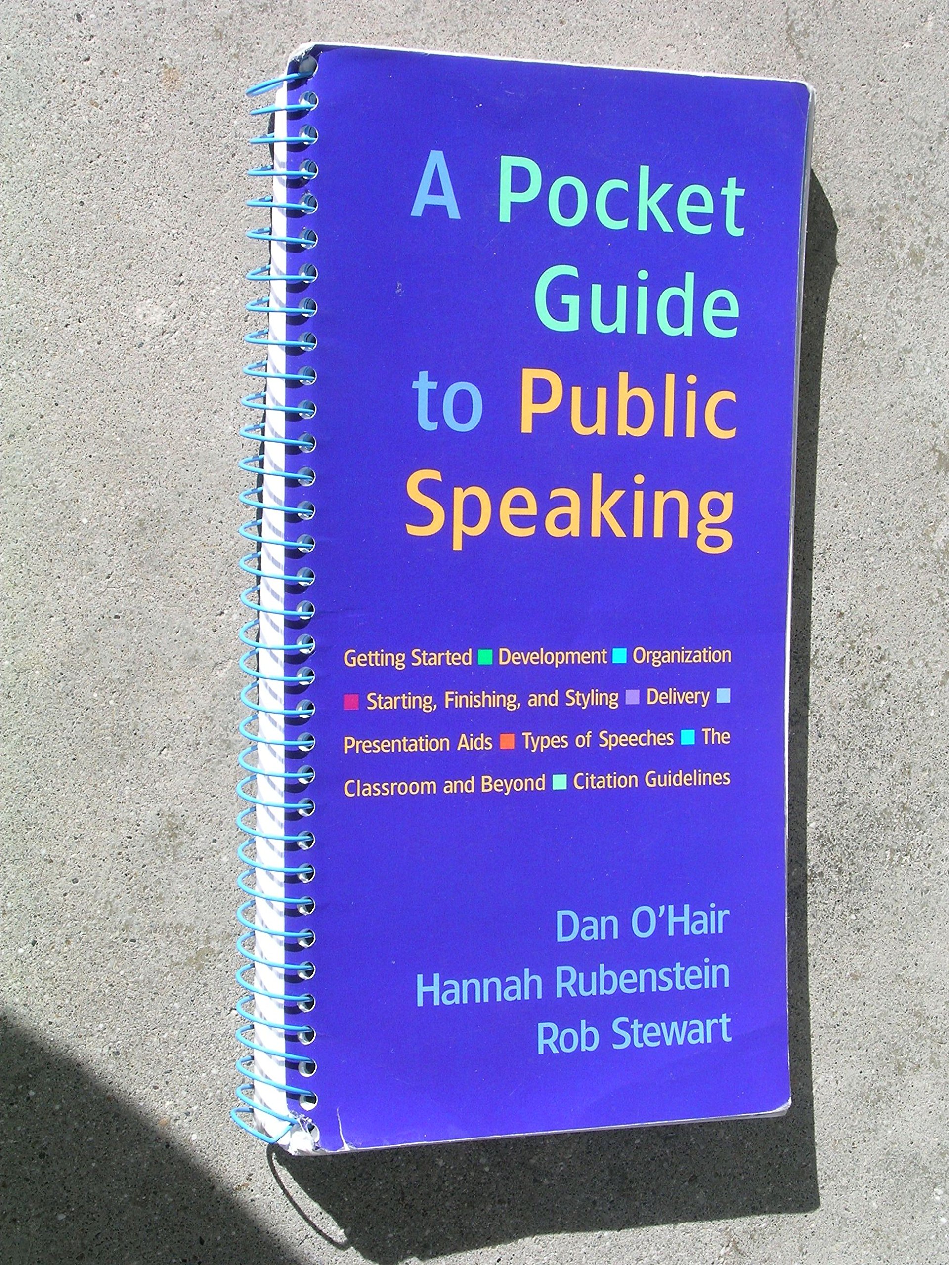 A Pocket Guide to Public Speaking: O'Hair, Dan, Rubenstein, Hannah ...