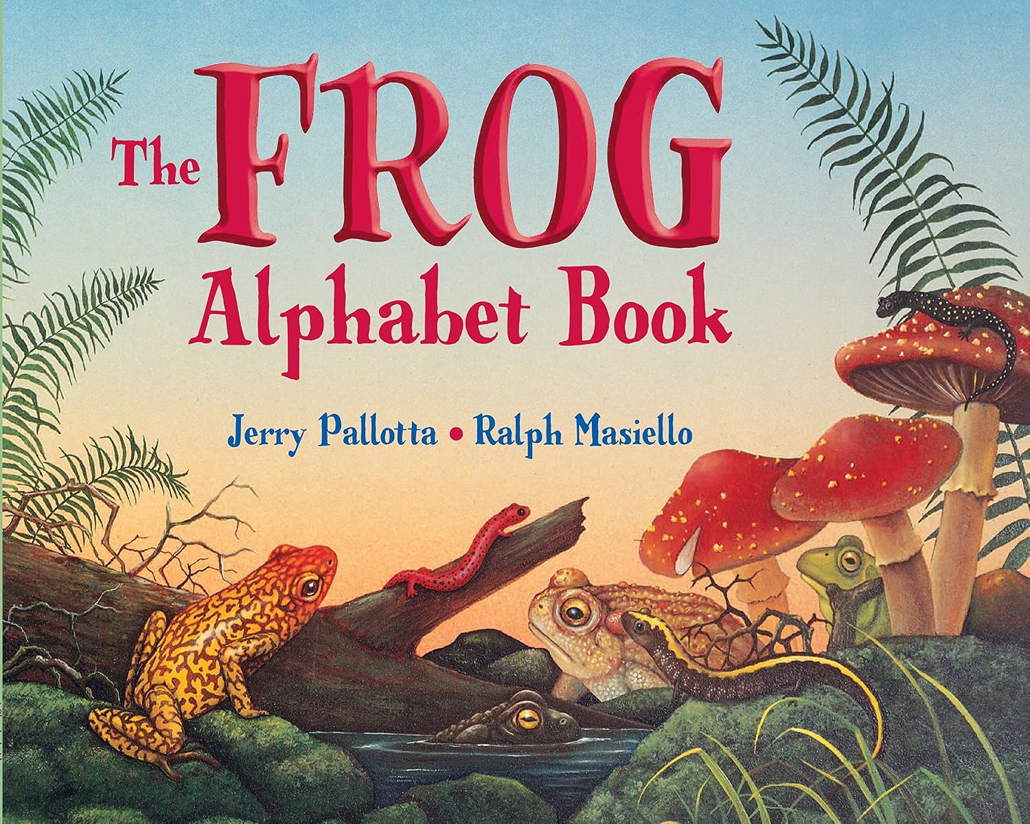 The Frog Alphabet Book (Jerry Pallotta's Alphabet Books): Jerry ...