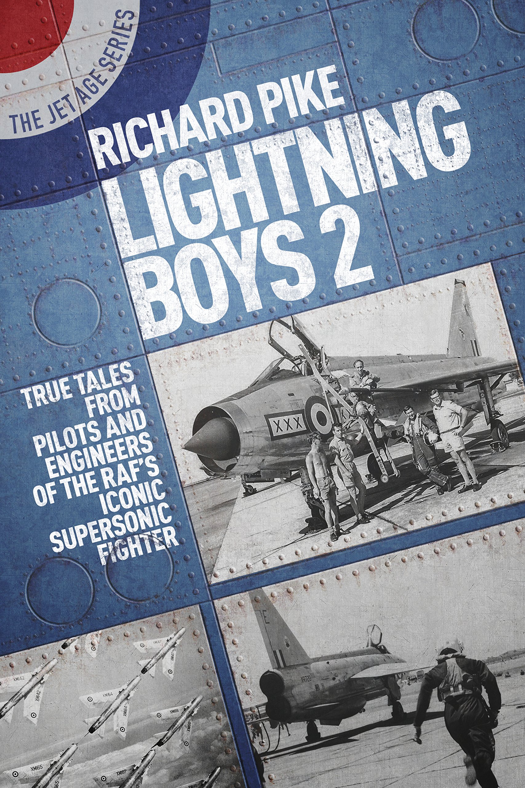 Buy Lightning Boys 2: True Tales from Pilots and Engineers of the RAF’s ...