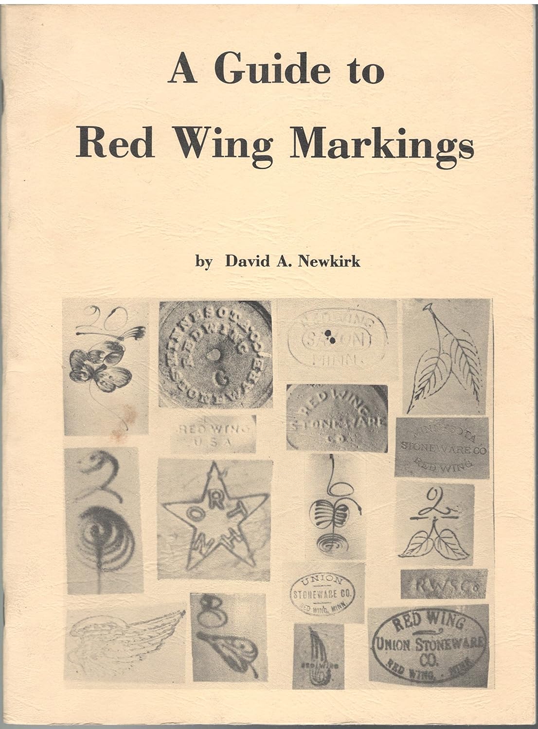 A guide to Red Wing markings: Newkirk, David A: Amazon.com: Books