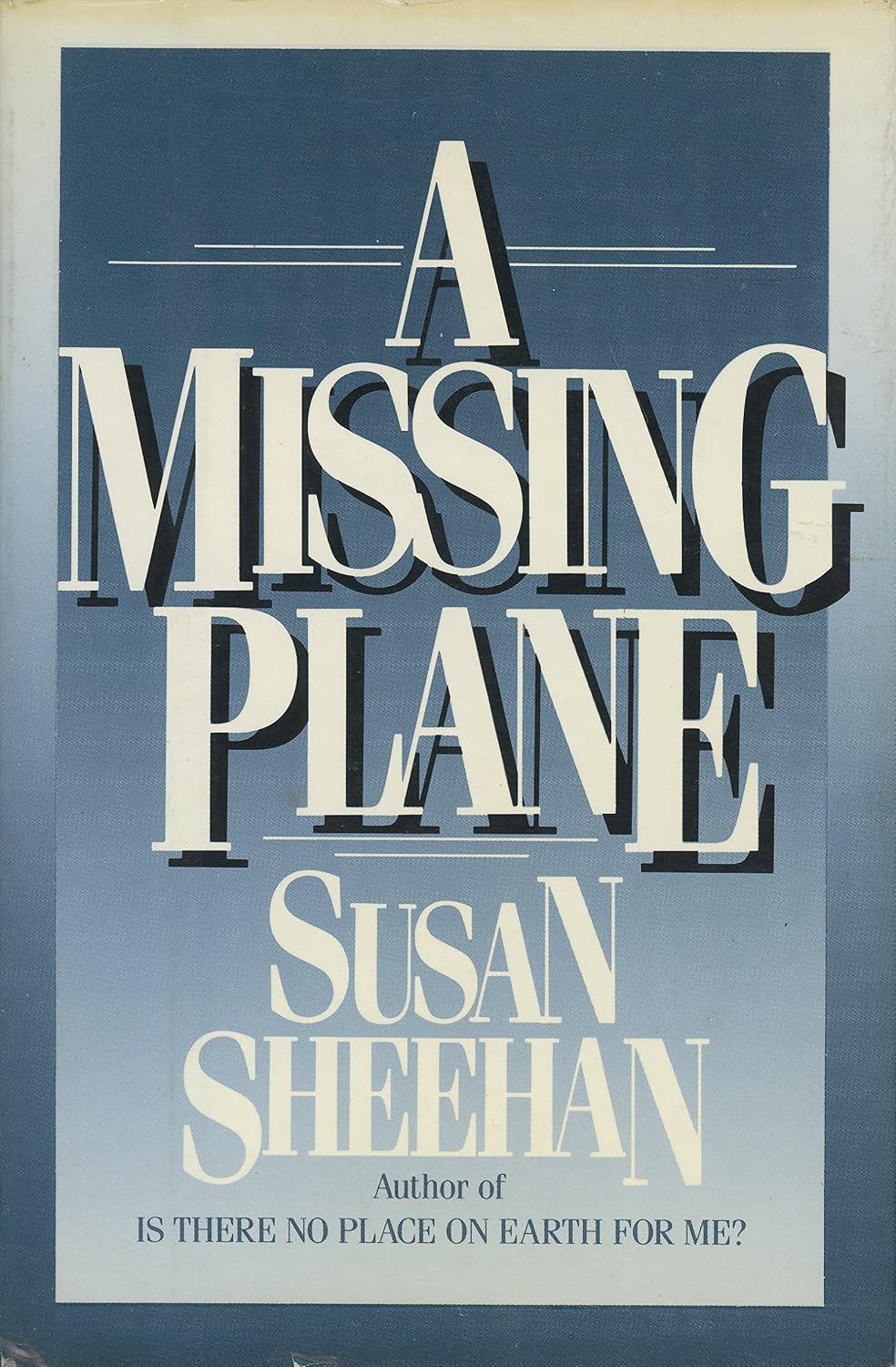 A Missing Plane: Sheehan, Susan: 9780399131837: Amazon.com: Books
