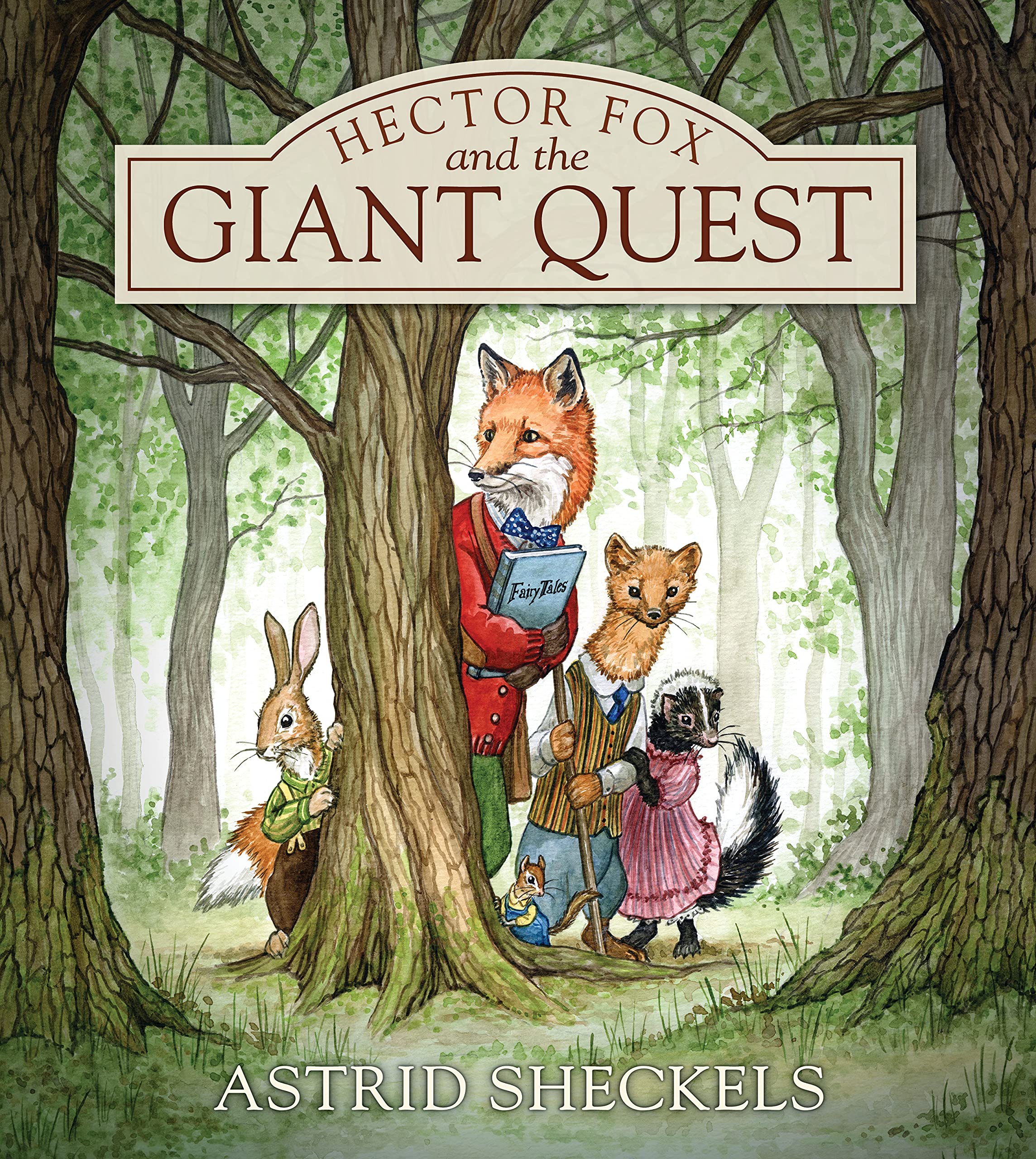 Hector Fox and the Giant Quest (Hector Fox and Friends, 1): Sheckels ...