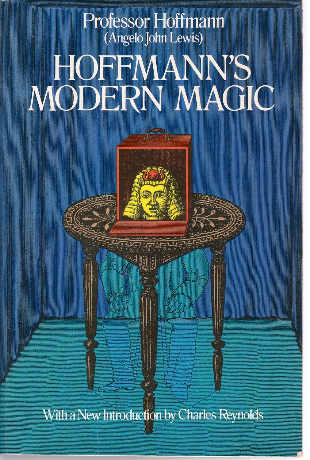 Hoffmann's Modern Magic: Professor Hoffmann (Angelo John Lewis ...