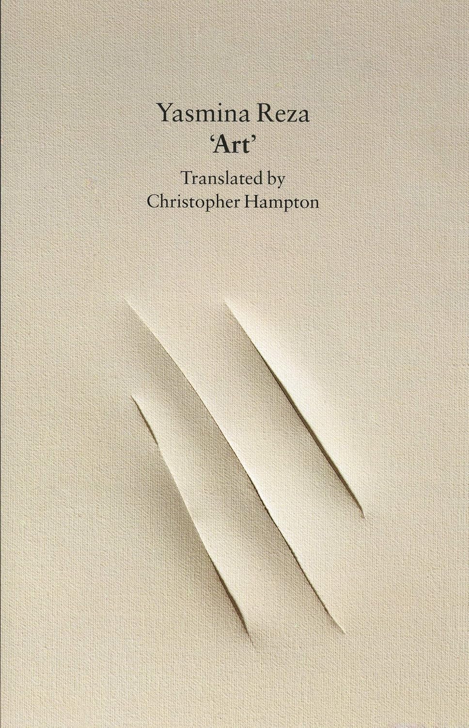 Amazon.com: Art: A Play: 9780571190140: Reza, Yasmina, Hampton ...