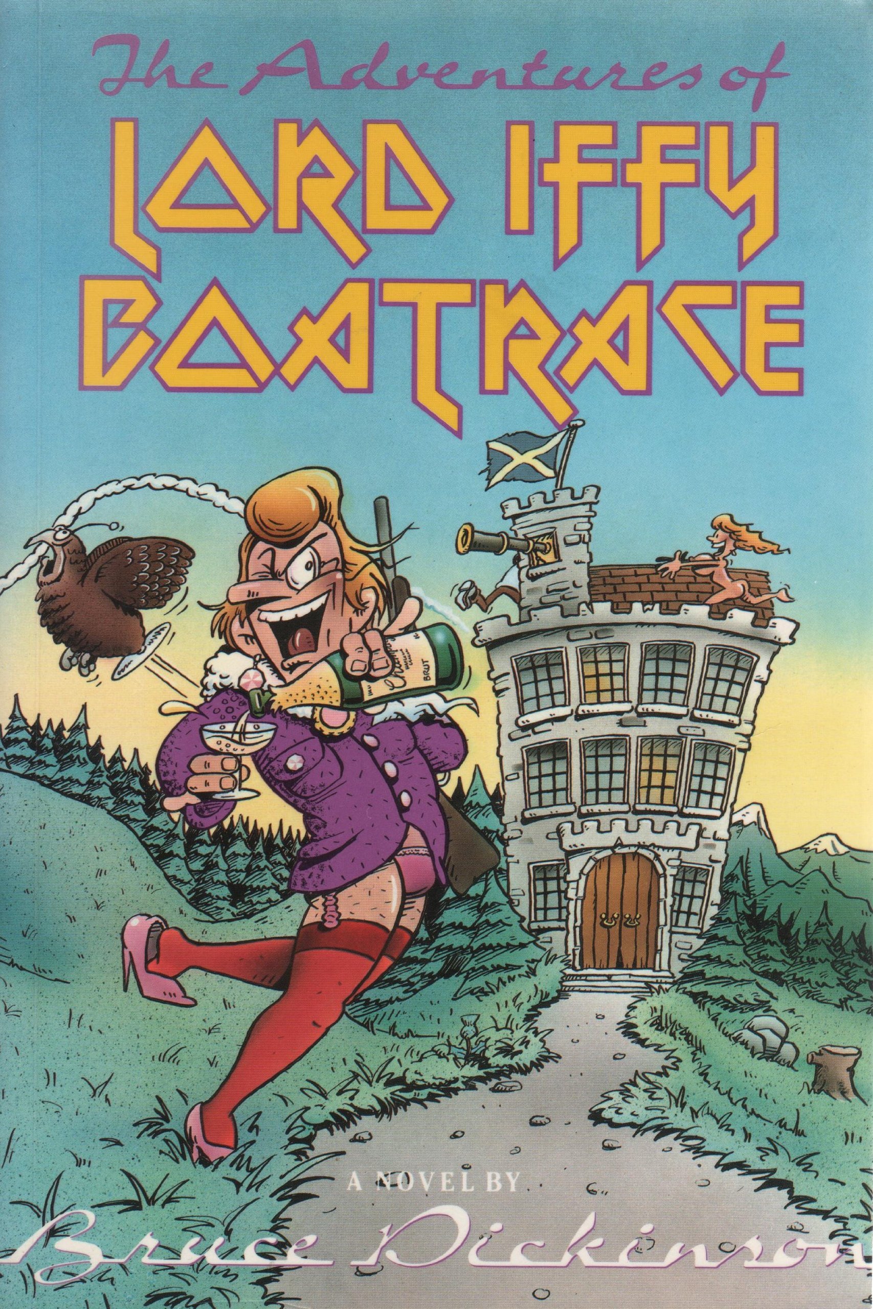 The Adventures of Lord Iffy Boatrace: Bruce Dickinson: 9780283060434 ...