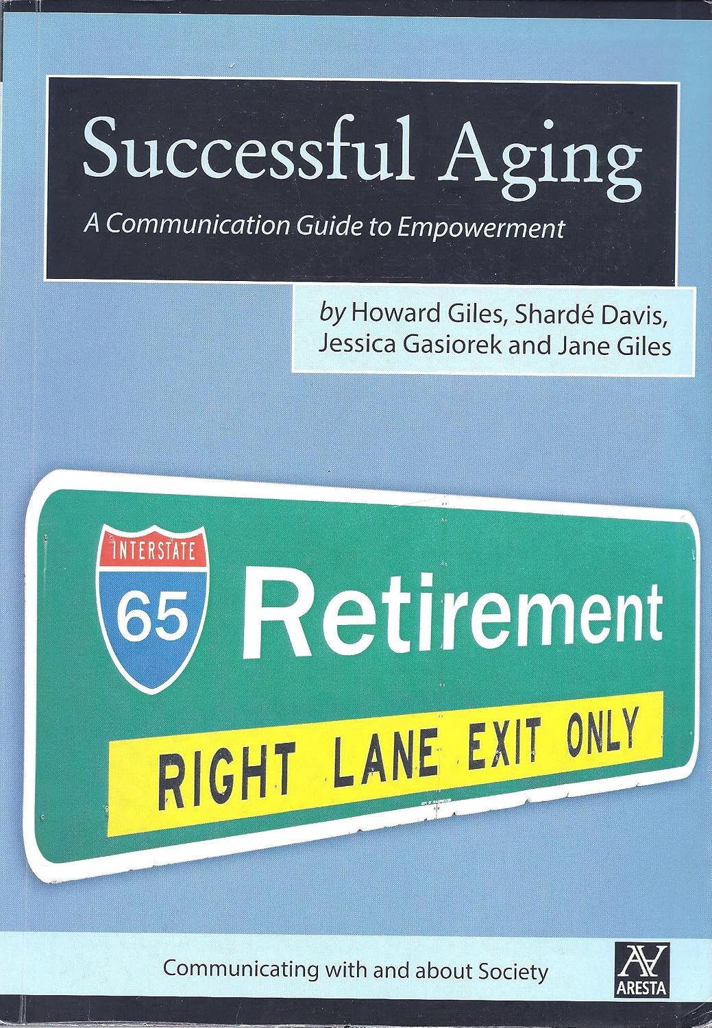 Amazon.com: Successful Aging A Communication Guide to Empowerment ...