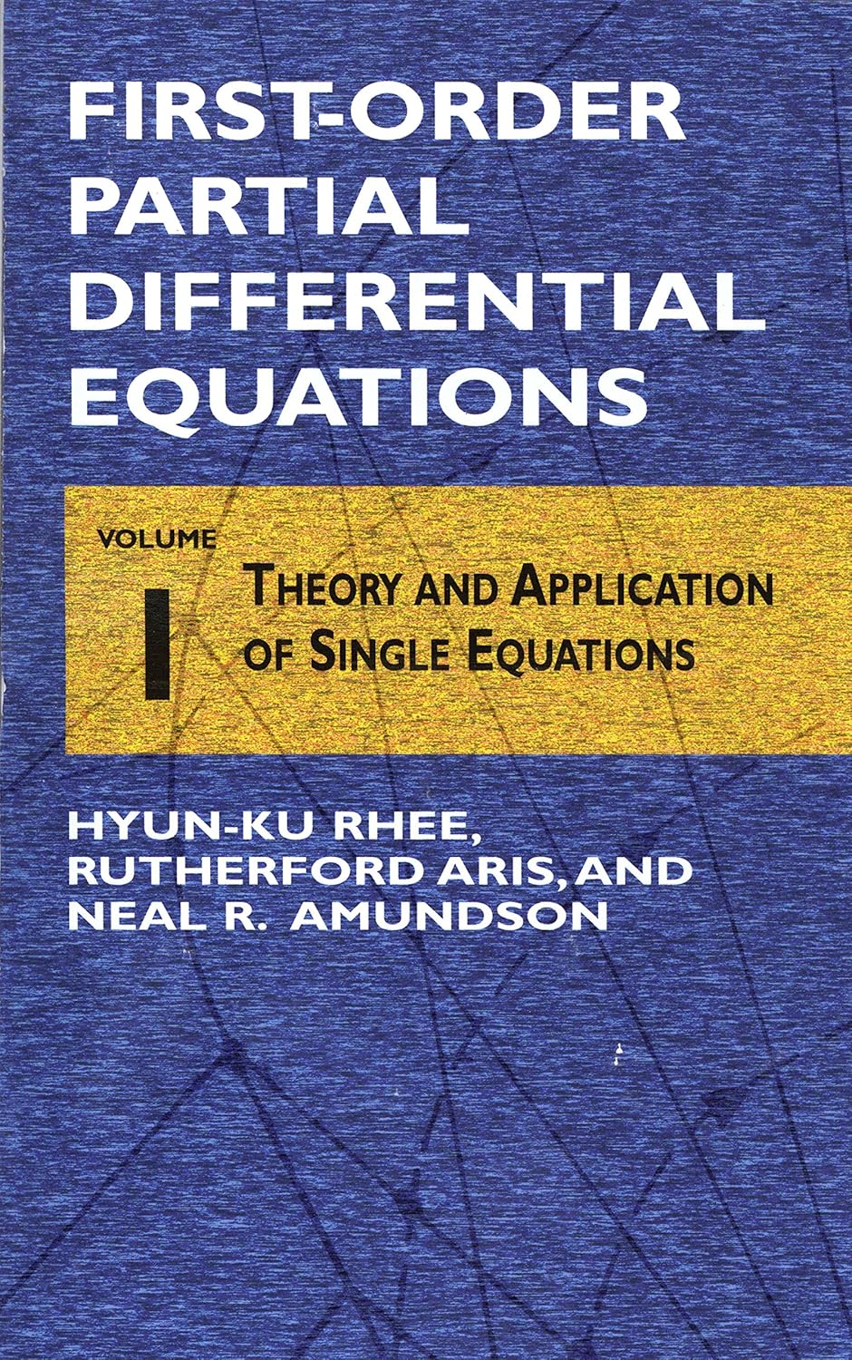 First-Order Partial Differential Equations, Vol. 1 (Dover Books on Mathematics) , Rhee, Hyun-Ku ...
