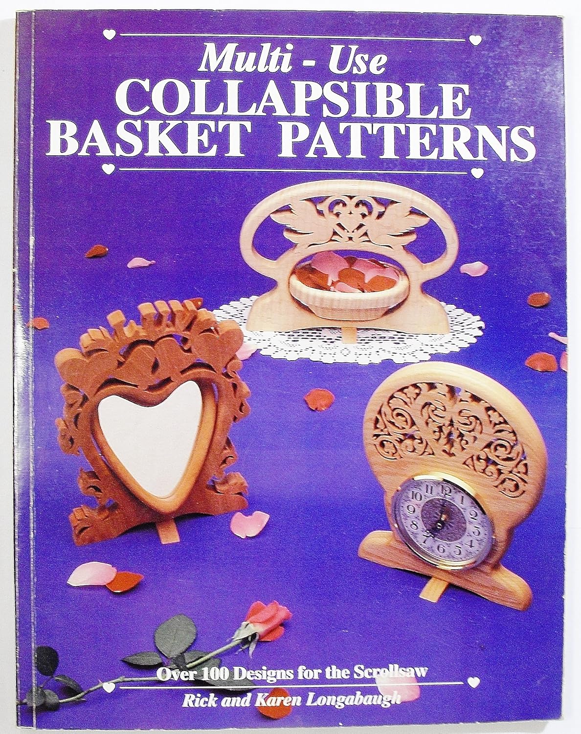 Multi-Use Collapsible Basket Patterns: Rick Longabaugh, Karen ...