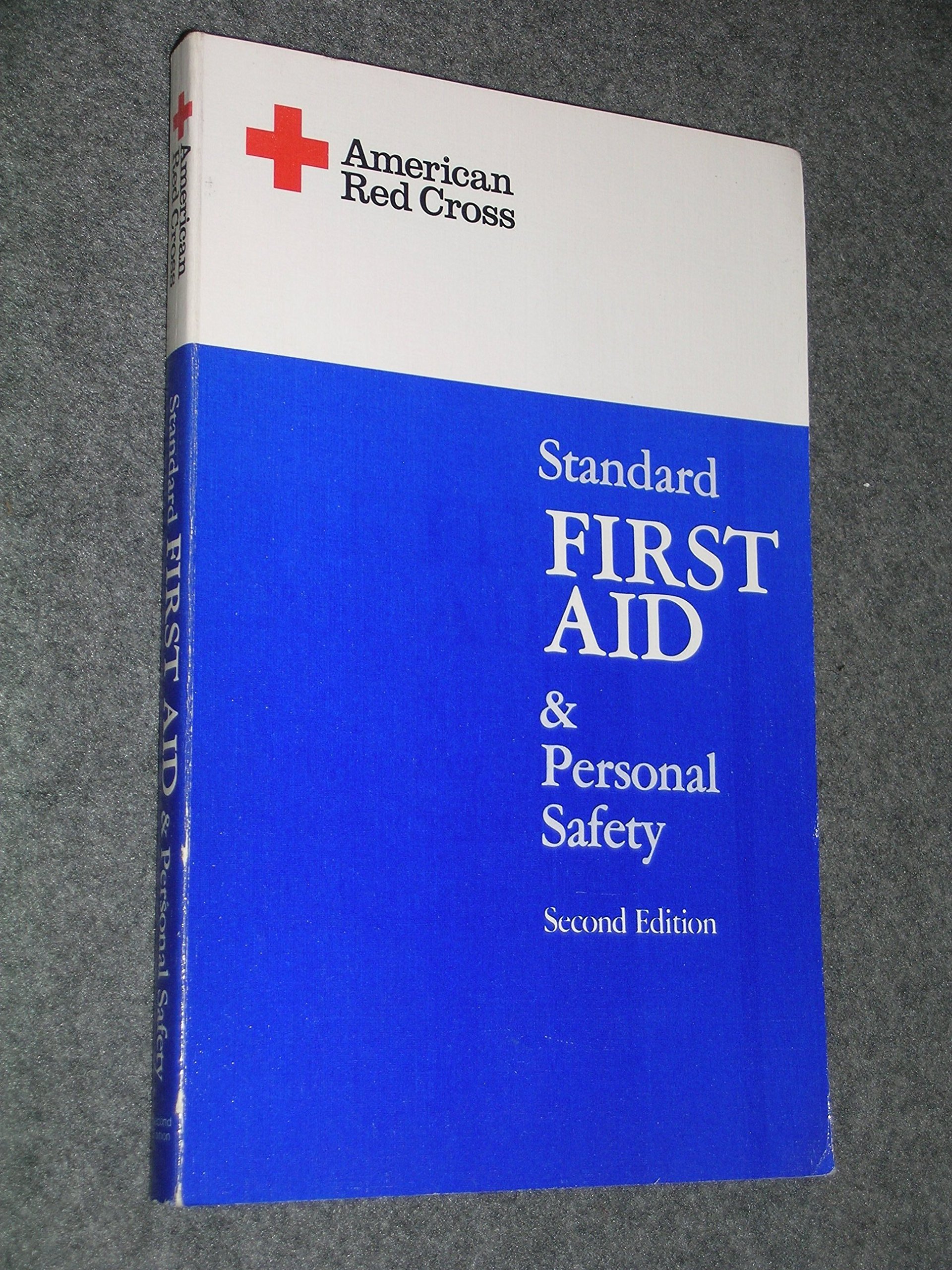 Standard First Aid and Personal Safety: American National Red Cross ...