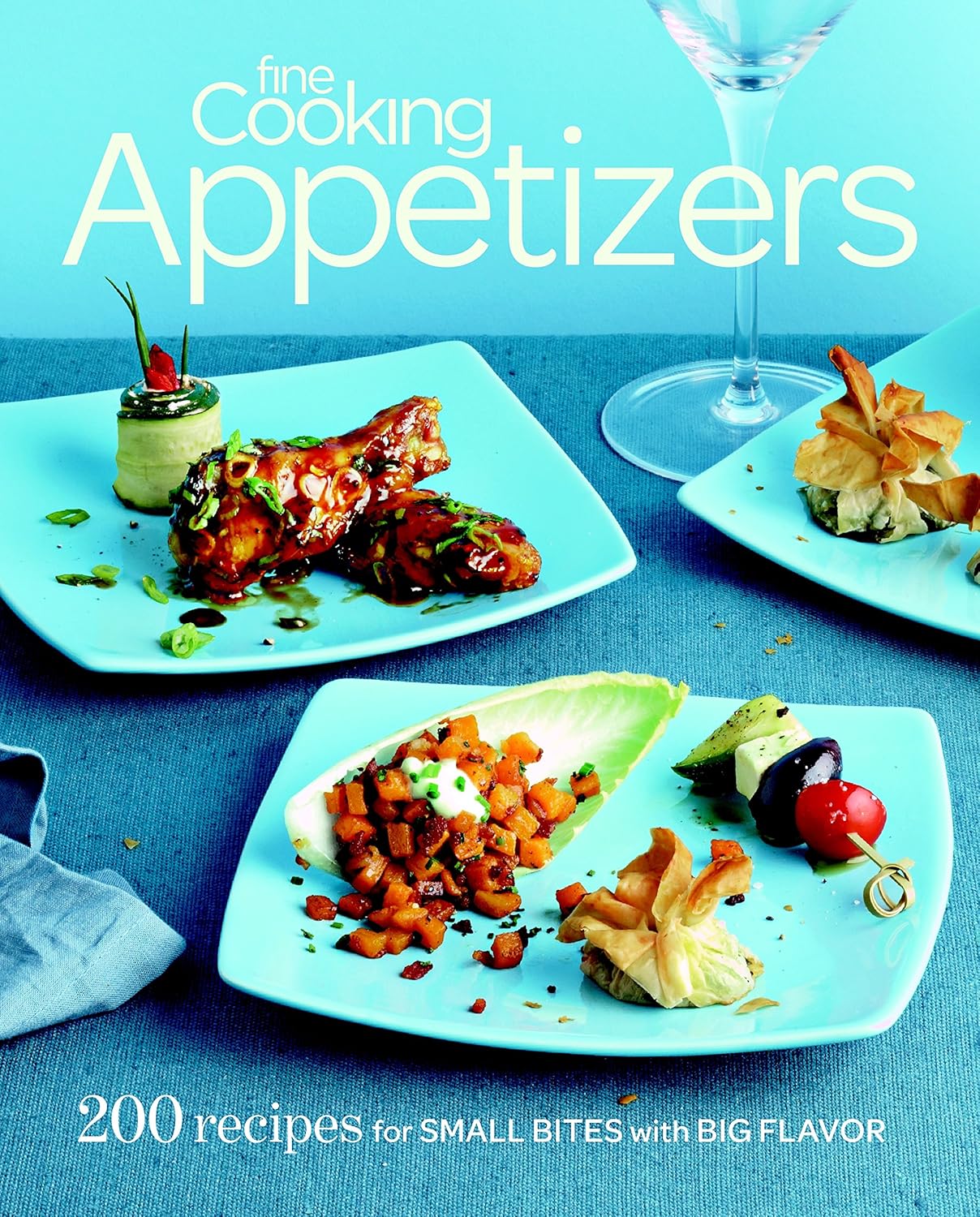 Amazon | Fine Cooking Appetizers: 200 Recipes for Small Bites With Big ...