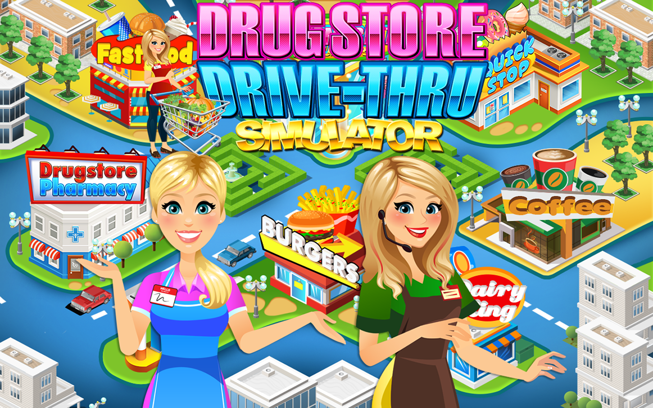 Drive Thru & Drugstore Simulator - Kids Fast Food Games & Shopping ...
