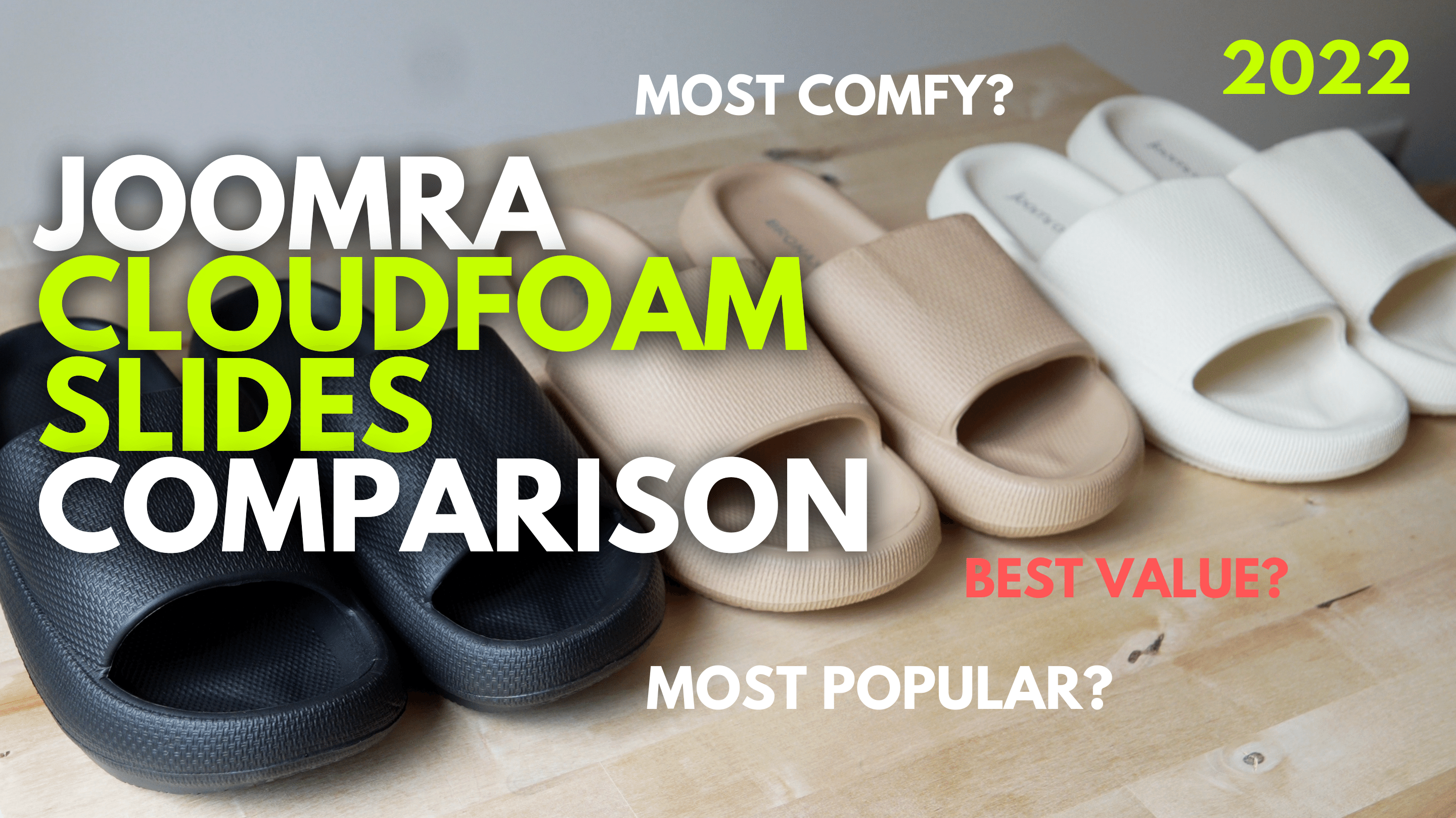 Watch JOOMRA Cloud Slippers - Sizing & Review with Comparison. on ...