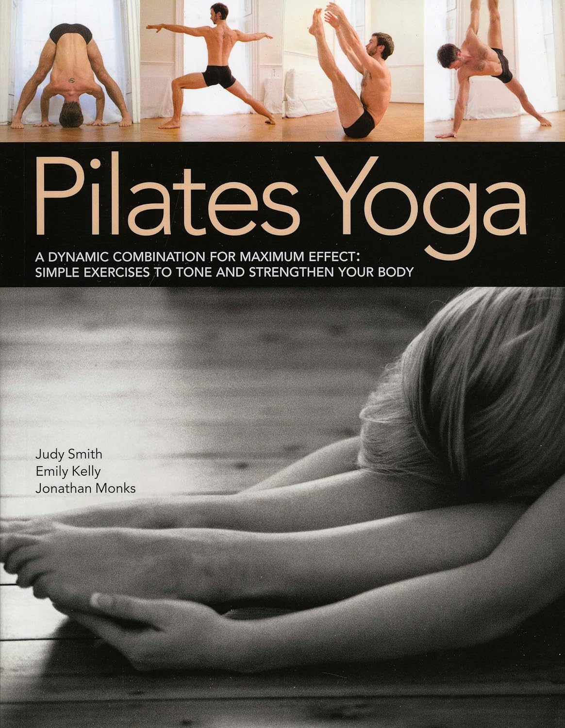 Pilates Yoga: A dynamic combination for maximum effect. Simple ...
