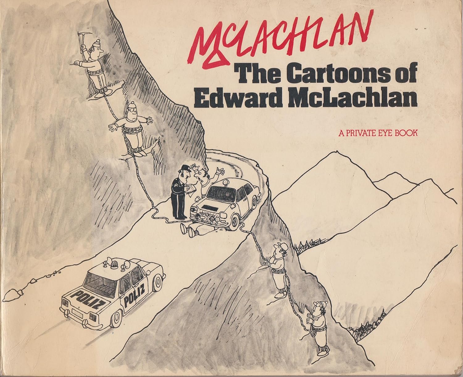 McLachlan- the cartoons of Edward McLachlan (A Private Eye book ...