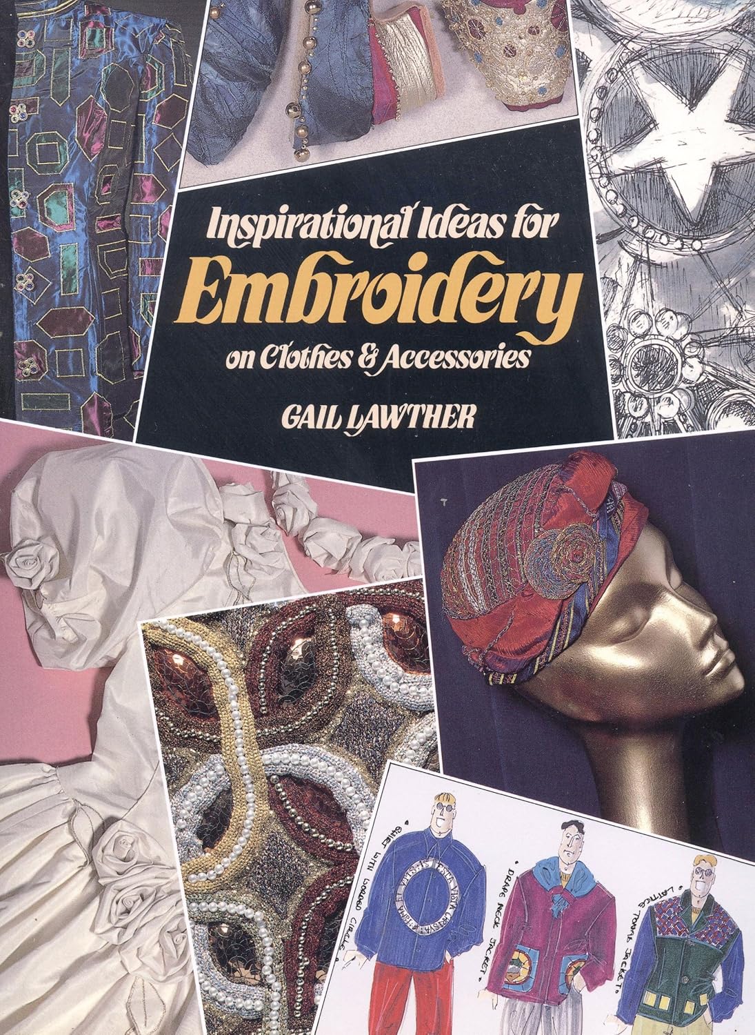 Inspirational Ideas for Embroidery on Clothes & Accessories: Lawther ...