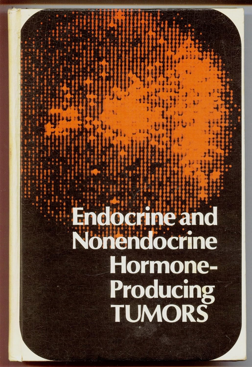 Endocrine and nonendocrine hormone-producing tumors;: A collection of ...