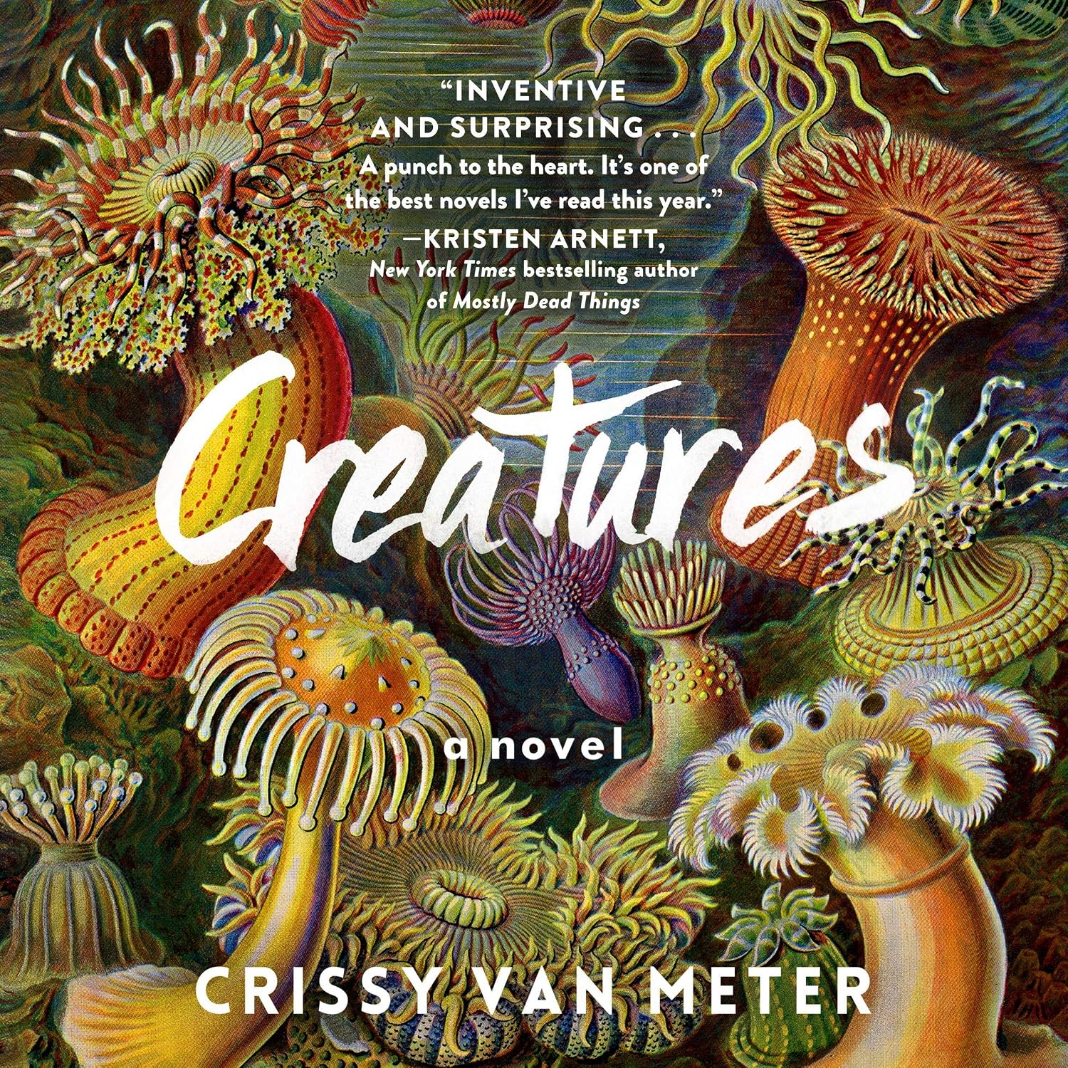 Creatures: A Novel: Crissy Van Meter: 9781665119535: Amazon.com: Books