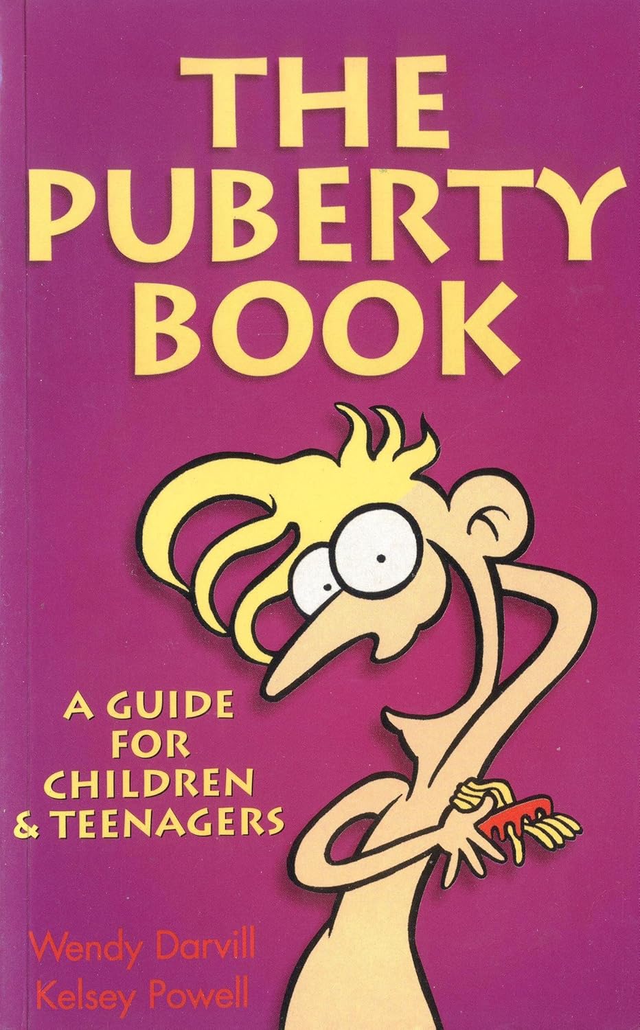 The Puberty Book : A Guide for Children and Teenagers: Wendy Darvill ...