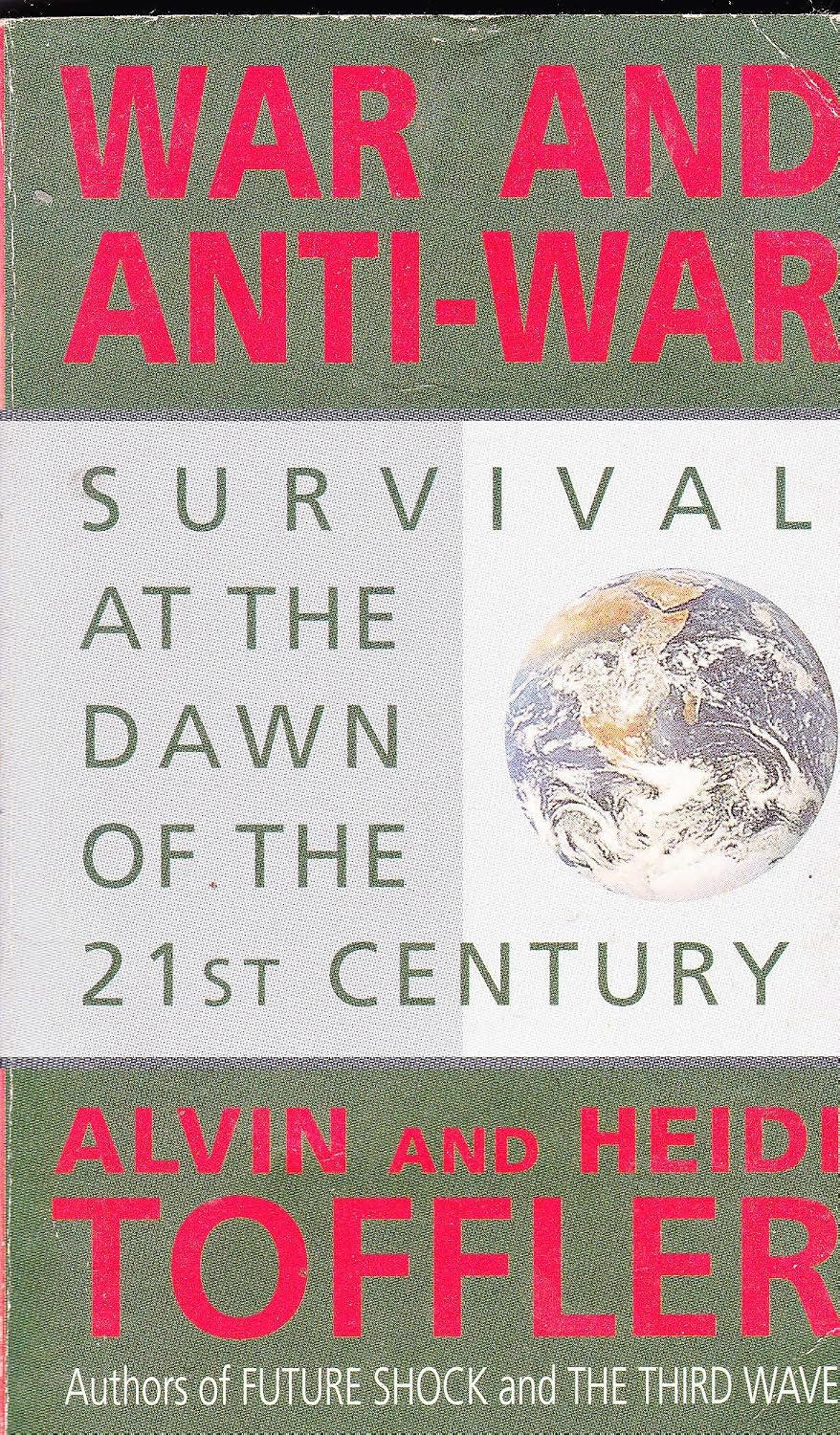 Buy WAR & ANTI-WAR (A): Making Sense of Today's Global Chaos Book ...