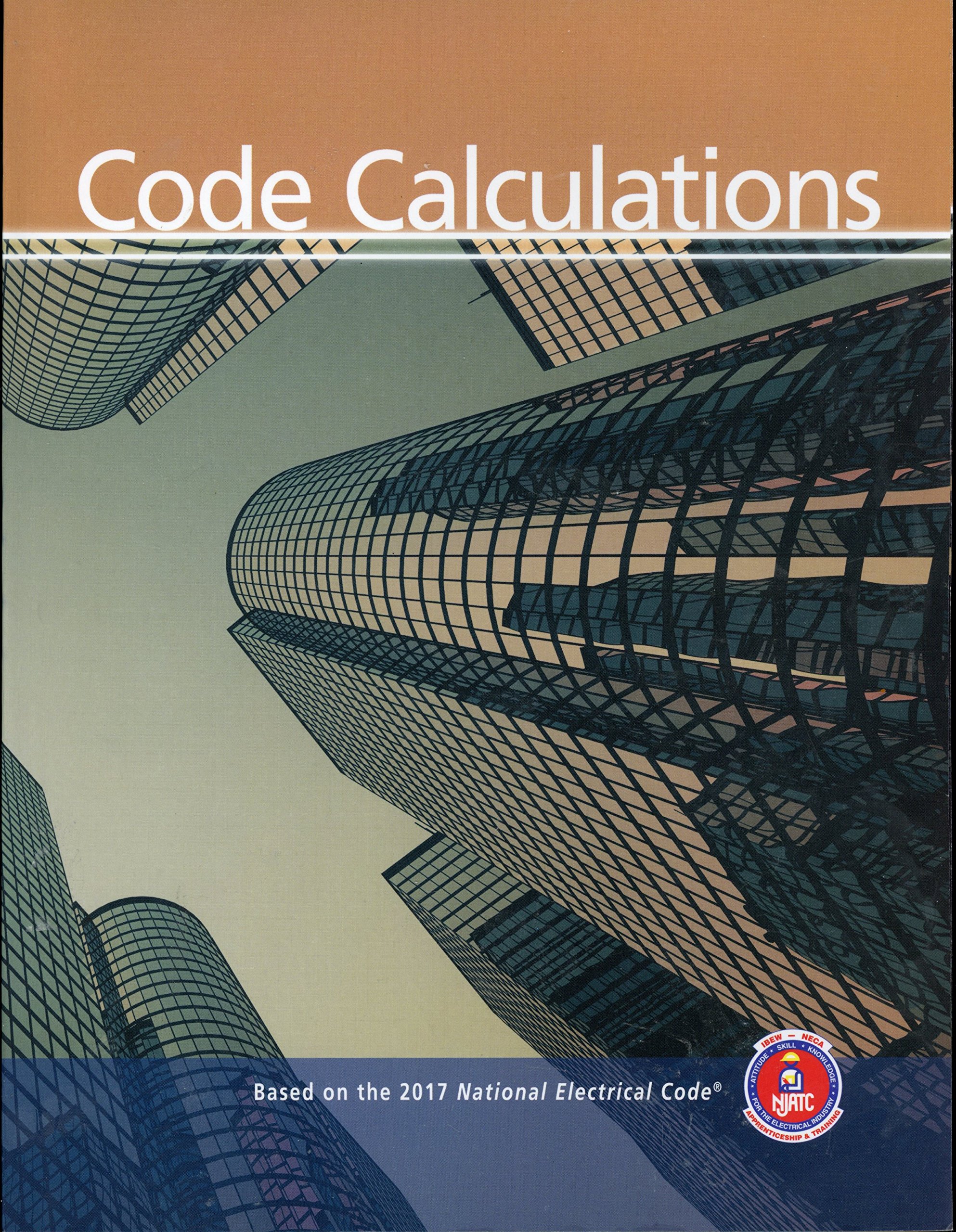 Code Calculations: Based on the 2017 National Electrical Code ...
