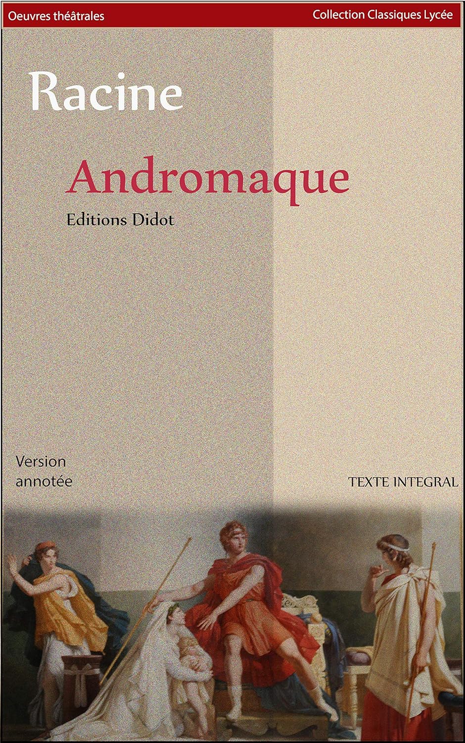 Amazon.com: Andromaque (version intégrale): Version annotée ...