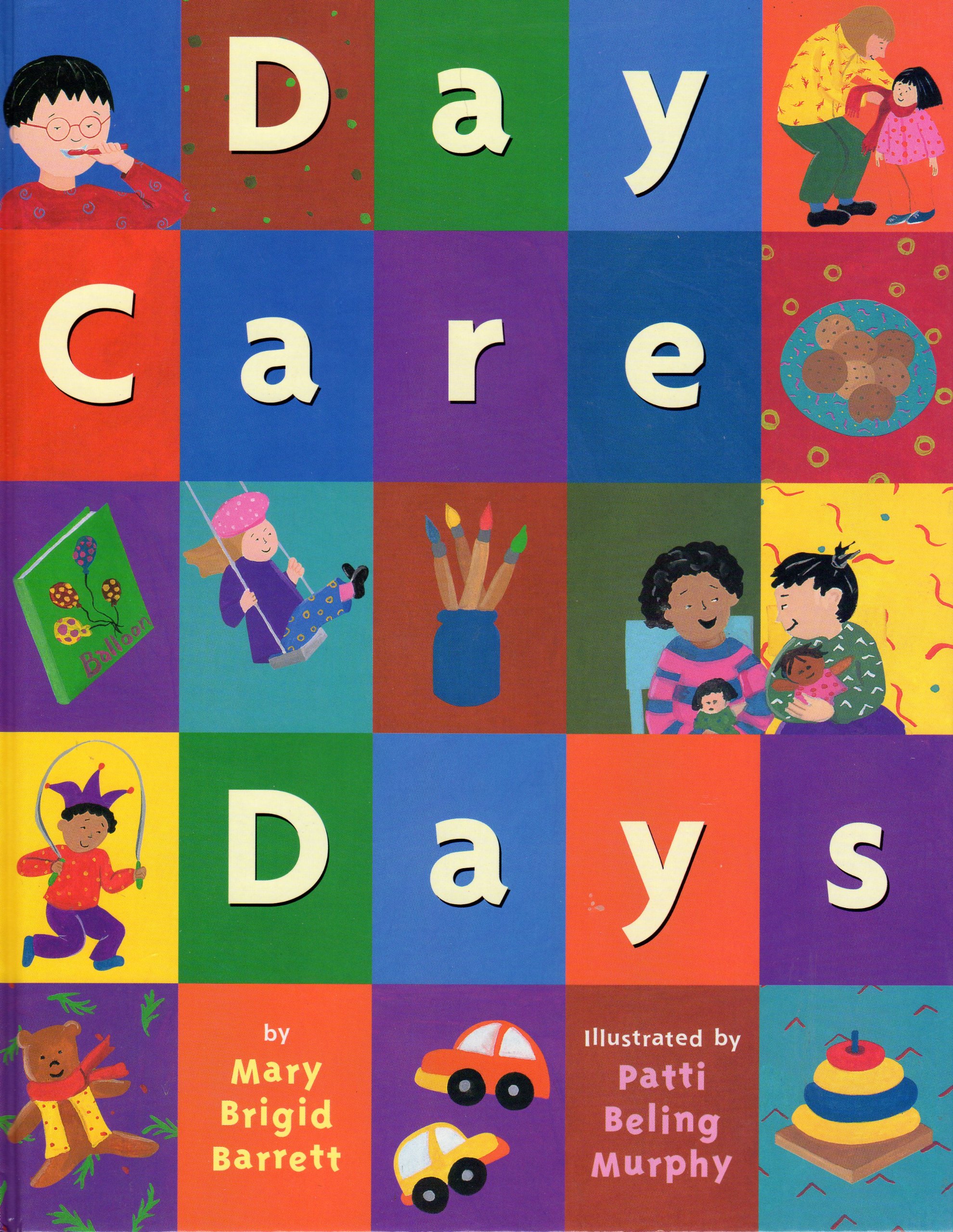 Day Care Days: Barrett, Mary Brigid, Murphy, Patti Beling ...