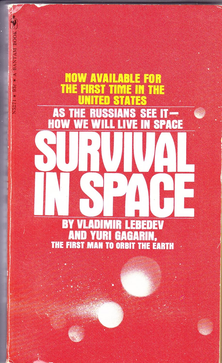 Survival In Space: LEBEDEV VLADIMIR & GAGARIN YURI: Amazon.com: Books