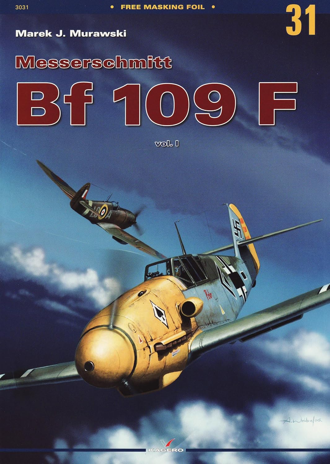 Amazon | Messerschmitt Bf-109 F Vol. I (Monographs) | Murawski, Marek J ...