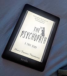 The Psychopath: A True Story: Amazon.co.uk: Thomson, Mary Turner ...