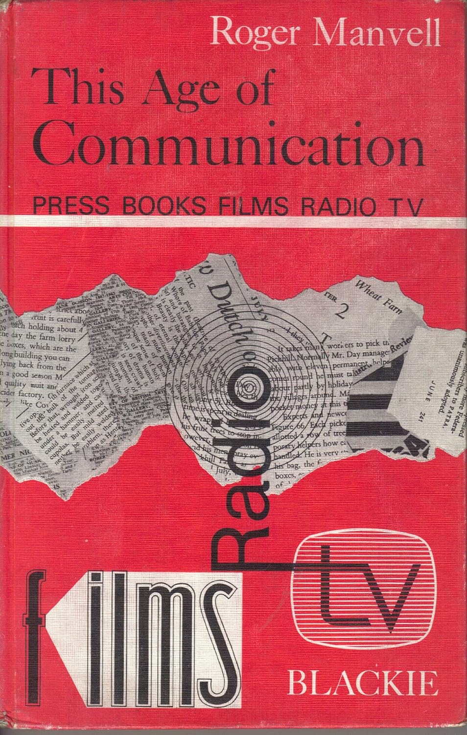 This Age of Communication: Manvell, Roger: Amazon.com: Books