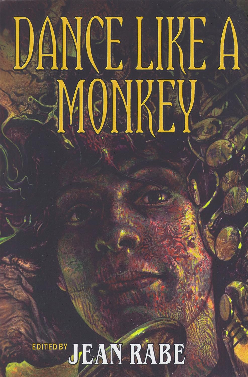 Amazon.com: Dance Like a Monkey: 9781941650189: Jean Rabe, Danielle ...