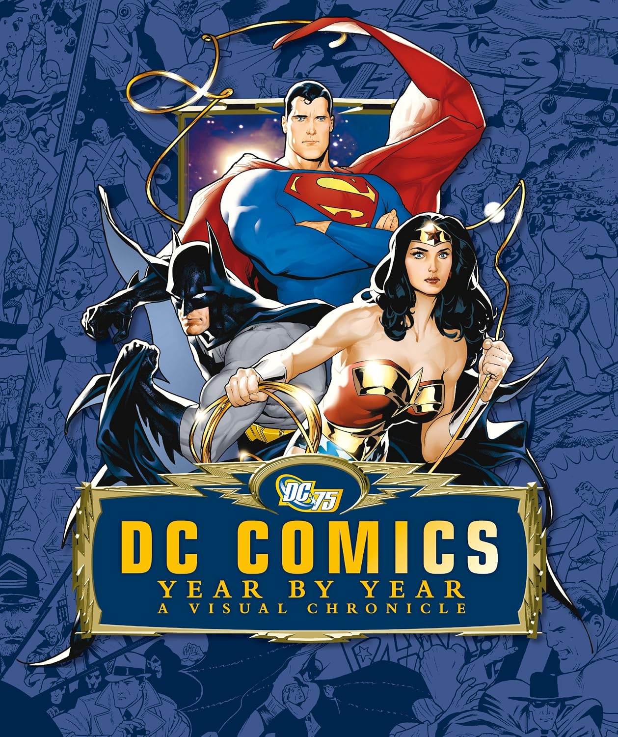 DC Comics Year by Year a Visual Chronicle : Alan Cowsill, Michael ...