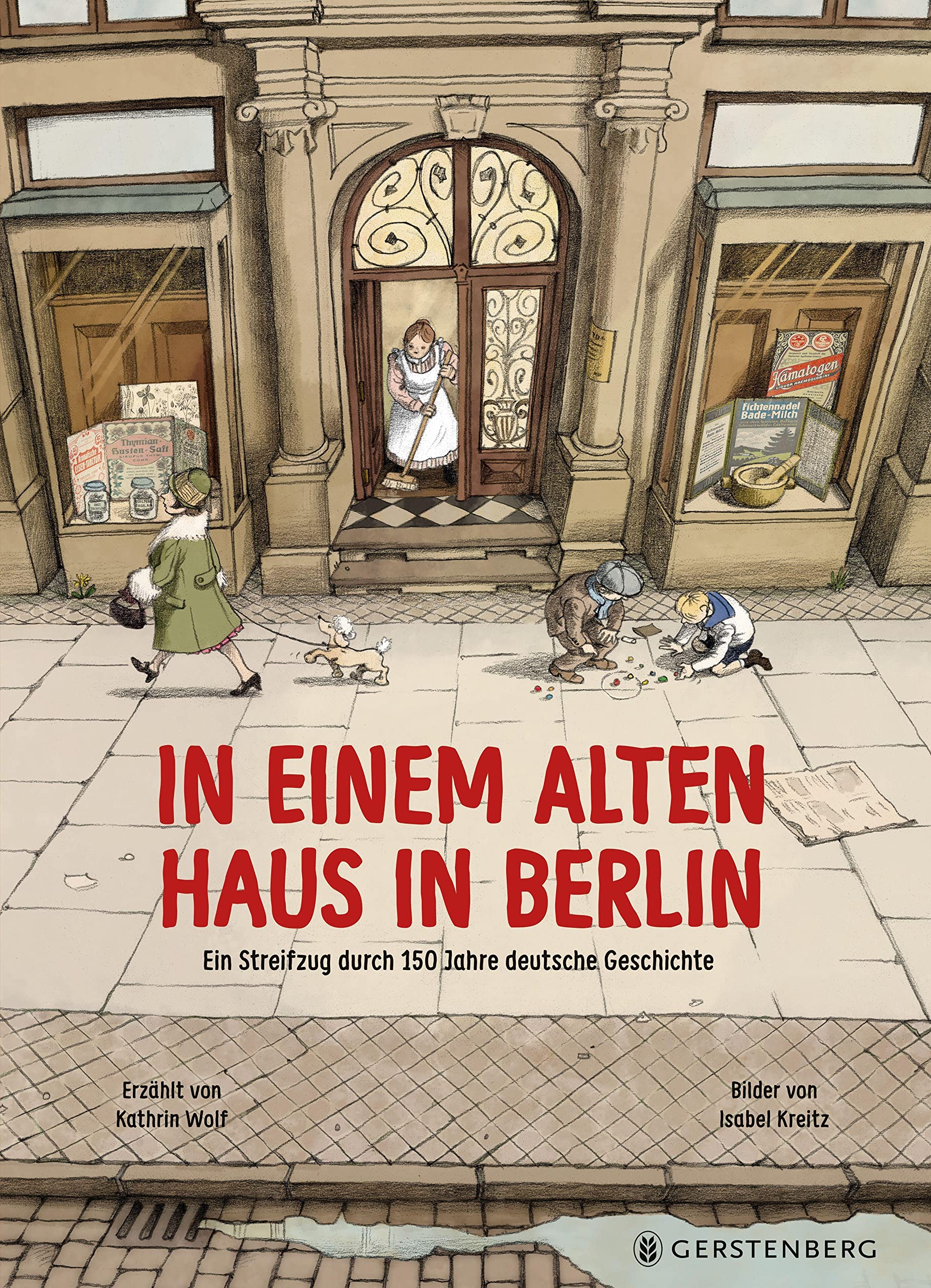 In einem alten Haus in Berlin : Wolf, Kathrin, Kreitz, Isabel: Amazon ...